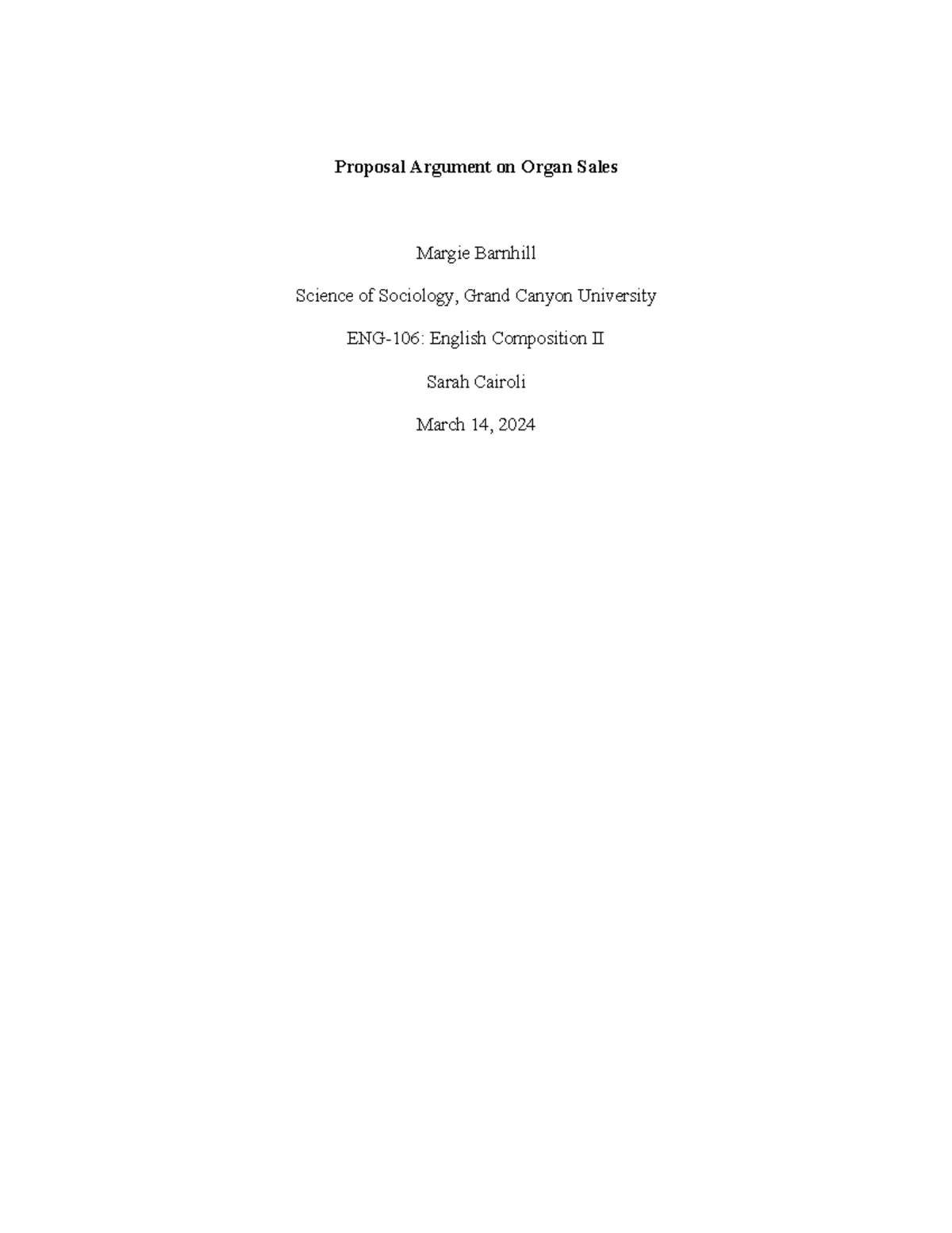 Proposal Argument on Organ Sales-First Draft - Proposal Argument on Organ Sales Margie Barnhill ...