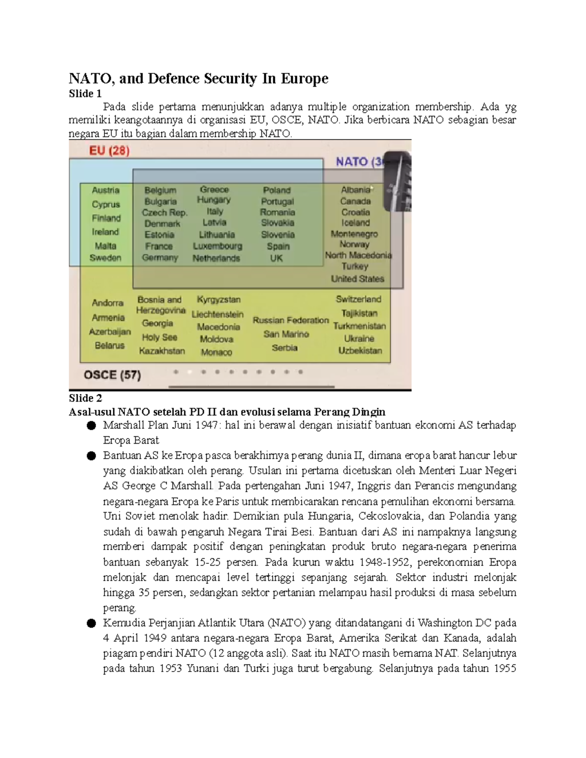 NATO, and Defence Security In Europe - Ada yg memiliki keangotaannya di ...
