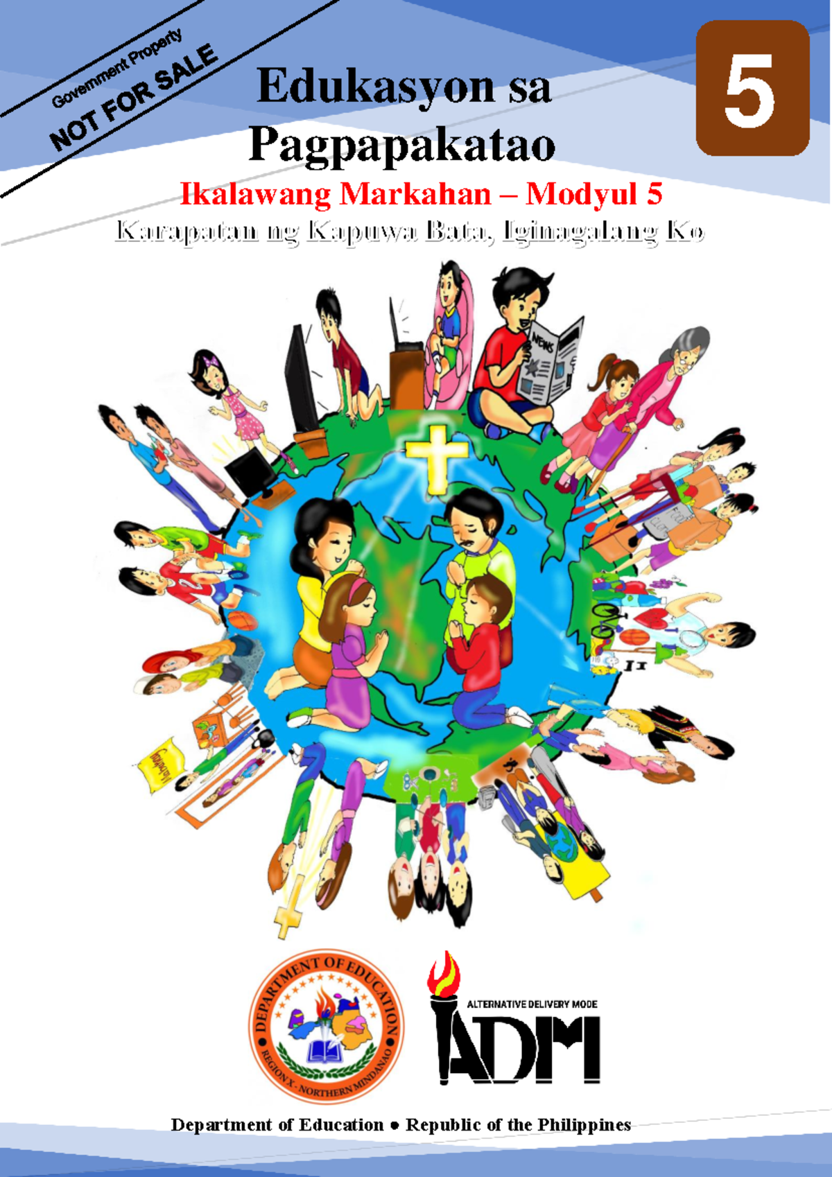 ESP5 Q2 Mod5 Karapatan ng Kapuwa Bata, Iginagalang Ko version 3 ...