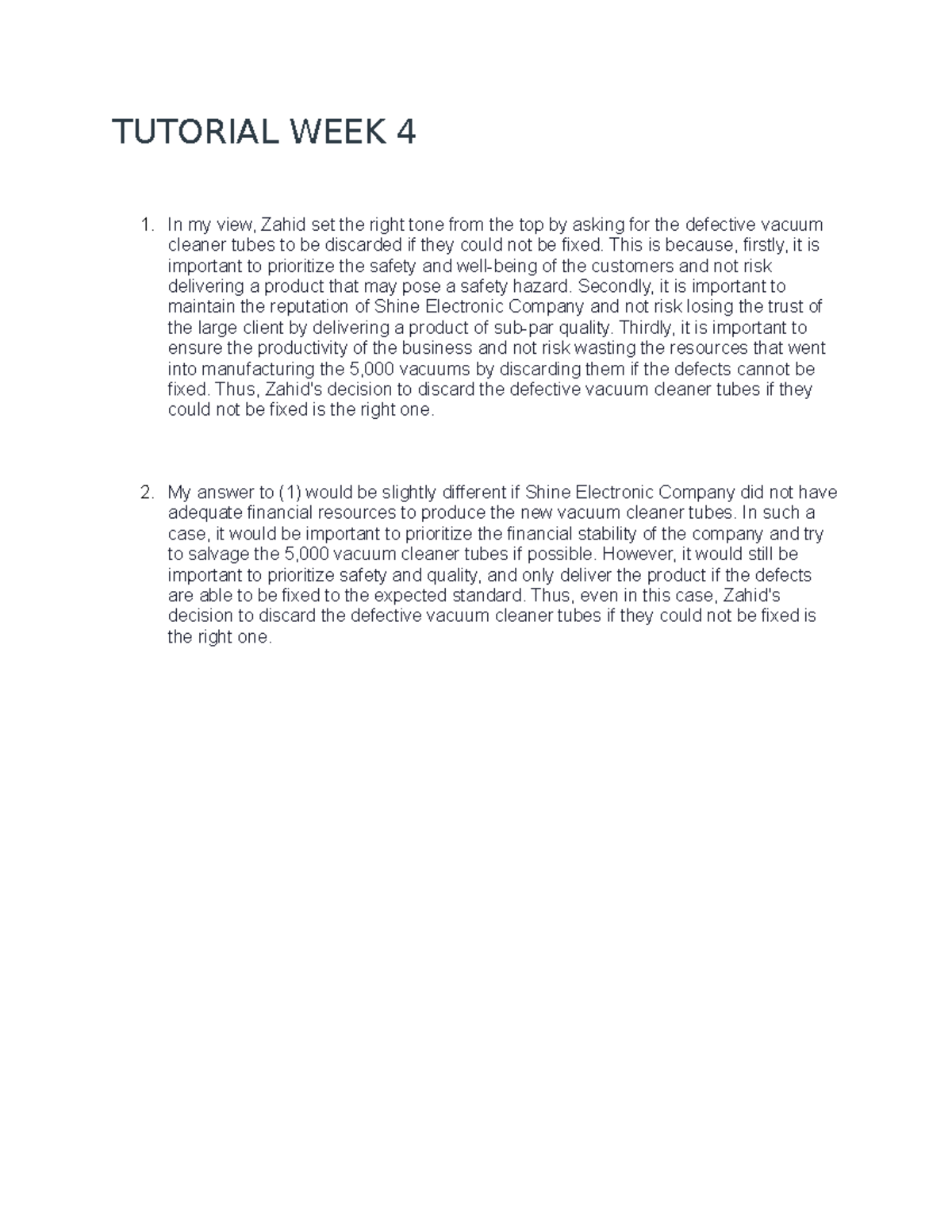 Tutorial WEEK 4 - notes - TUTORIAL WEEK 4 In my view, Zahid set the ...