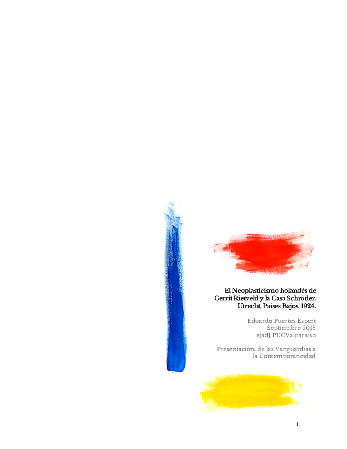 EPE Gerrit Rietveld y Casa Schröder - El Neoplasticismo holandés de ...