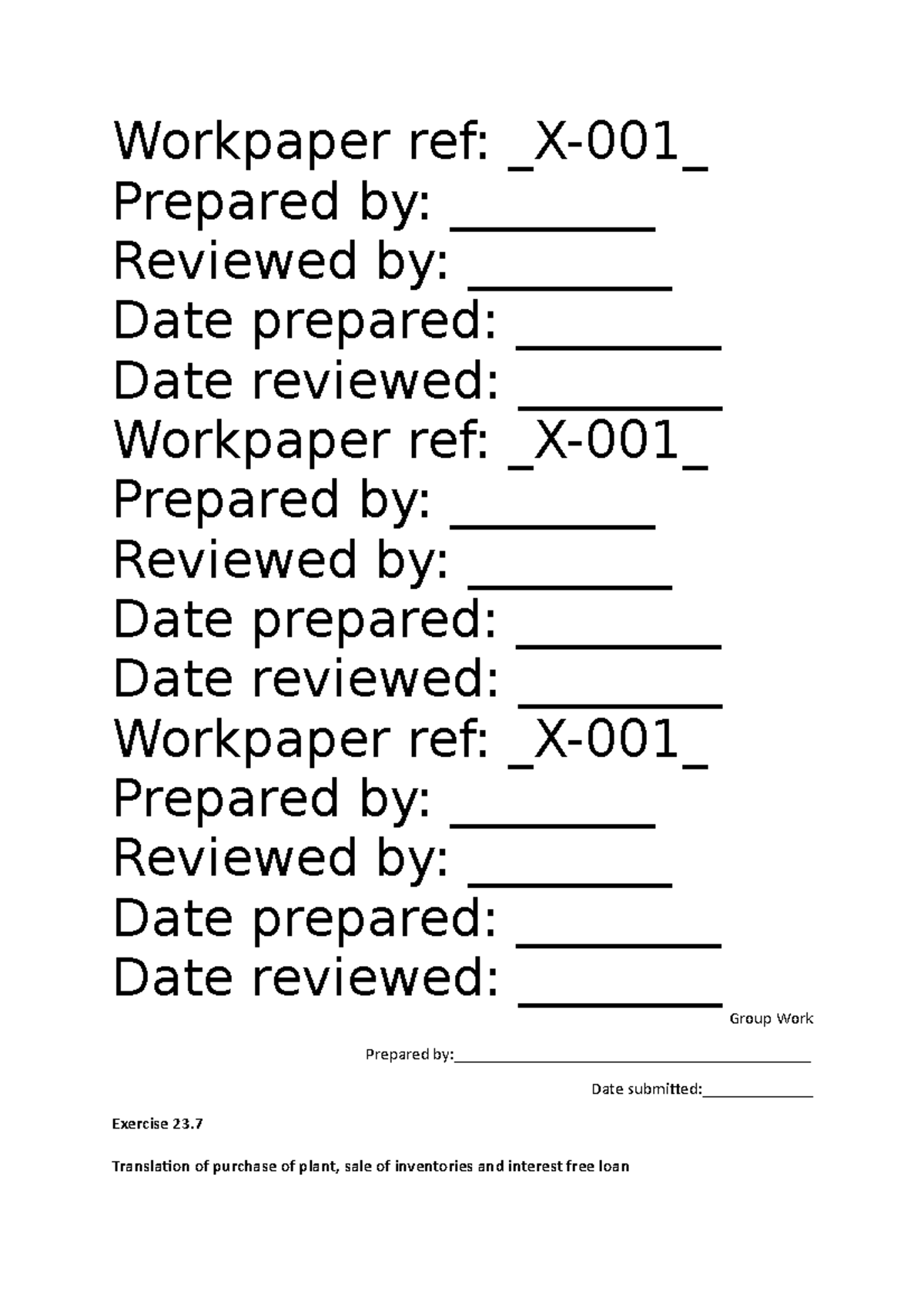 Week 11 - Week 11 Tutorial Questions from the textbook - Workpaper ref ...