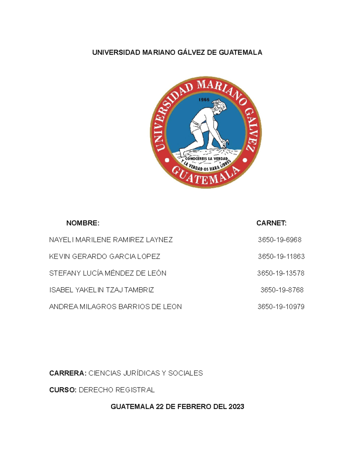 Sistemas Registrales - Sistema registral Mixto - UNIVERSIDAD MARIANO GÁLVEZ DE GUATEMALA NOMBRE ...