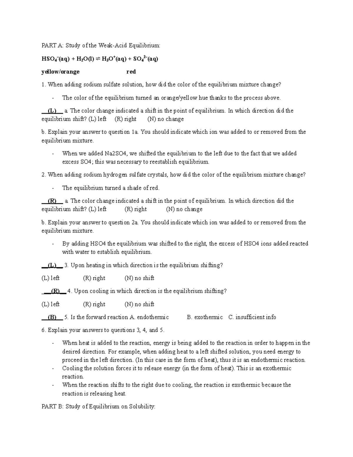 Lab 06 Post lab questions - PART A: Study of the Weak-Acid Equilibrium ...