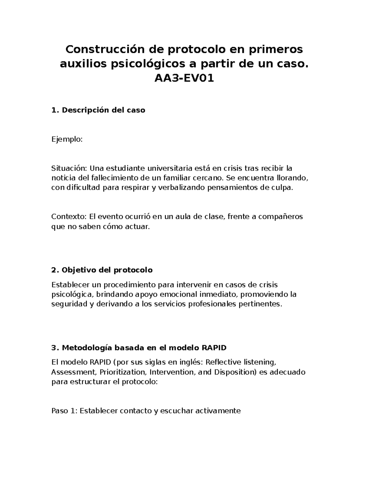 Protocolo primeros auxilios sipcologicos - Construcción de protocolo en primeros auxilios - Studocu