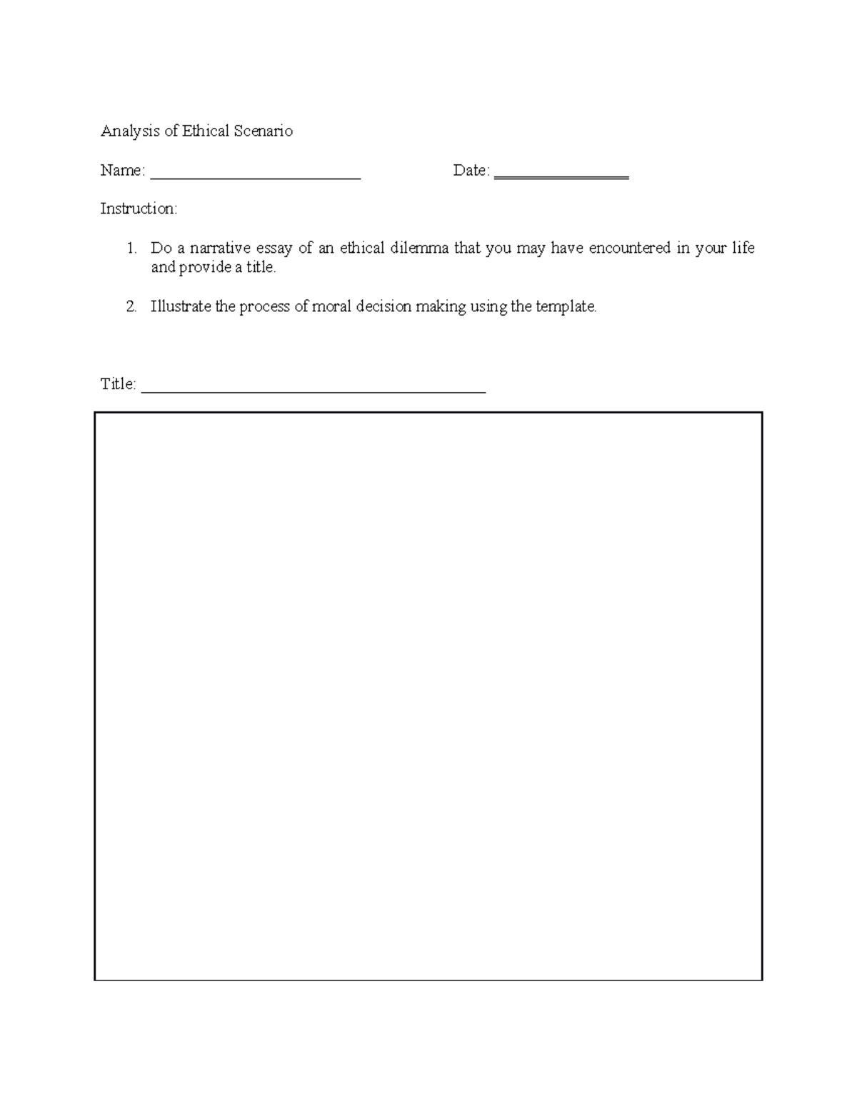 Analysis of Ethical Scenario - Do a narrative essay of an ethical ...