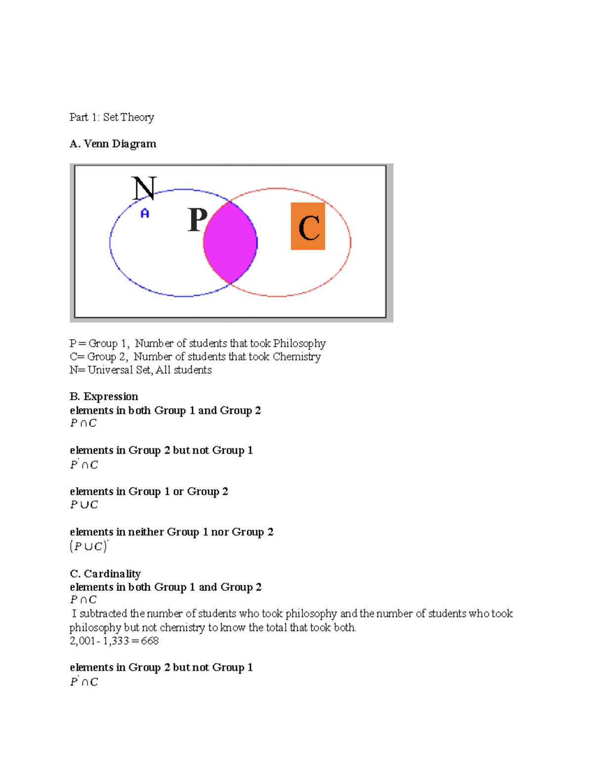 JZM3 Assignment 3 - Part 1: Set Theory A. Venn Diagram P = Group 1, Number of students that took ...