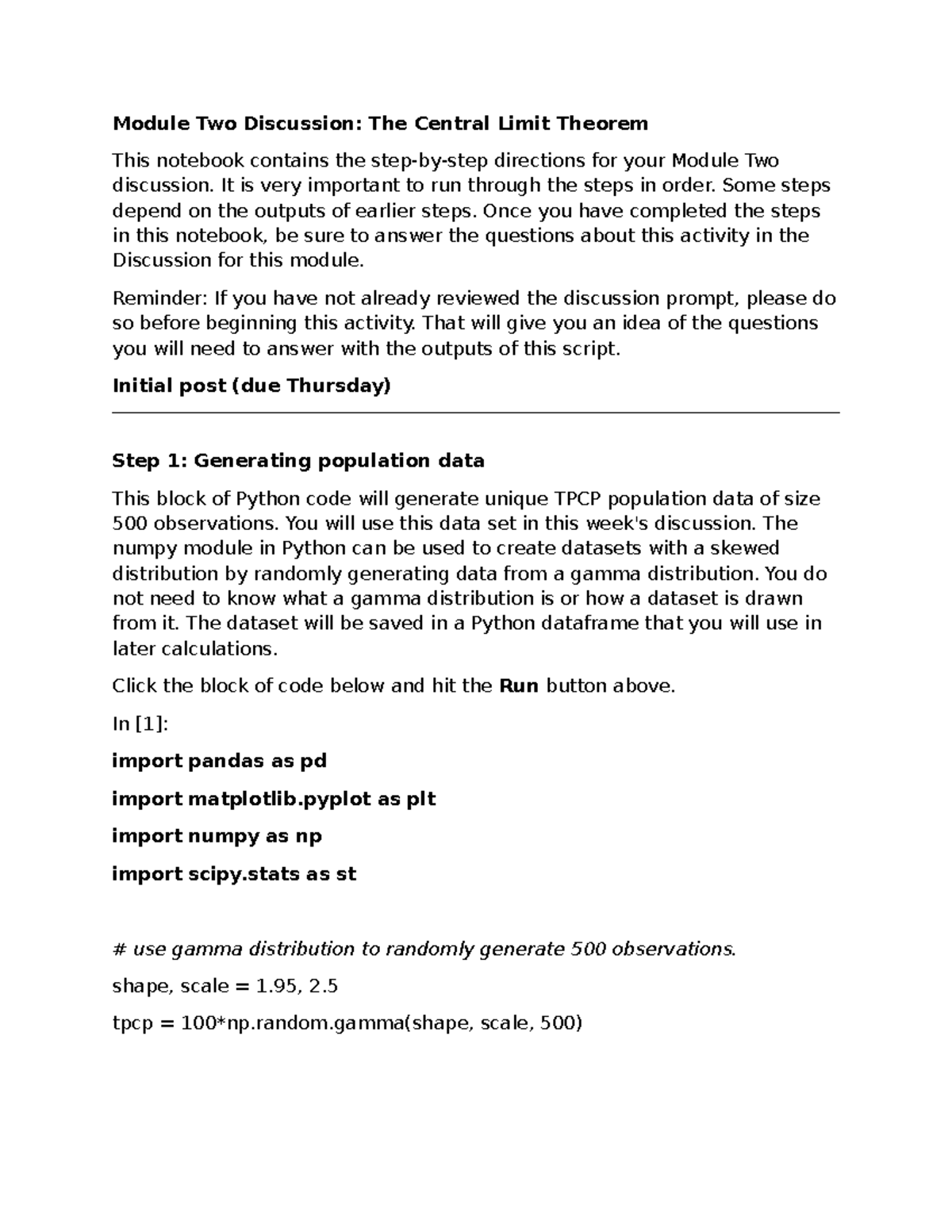 Module Two Discussion - It is very important to run through the steps ...