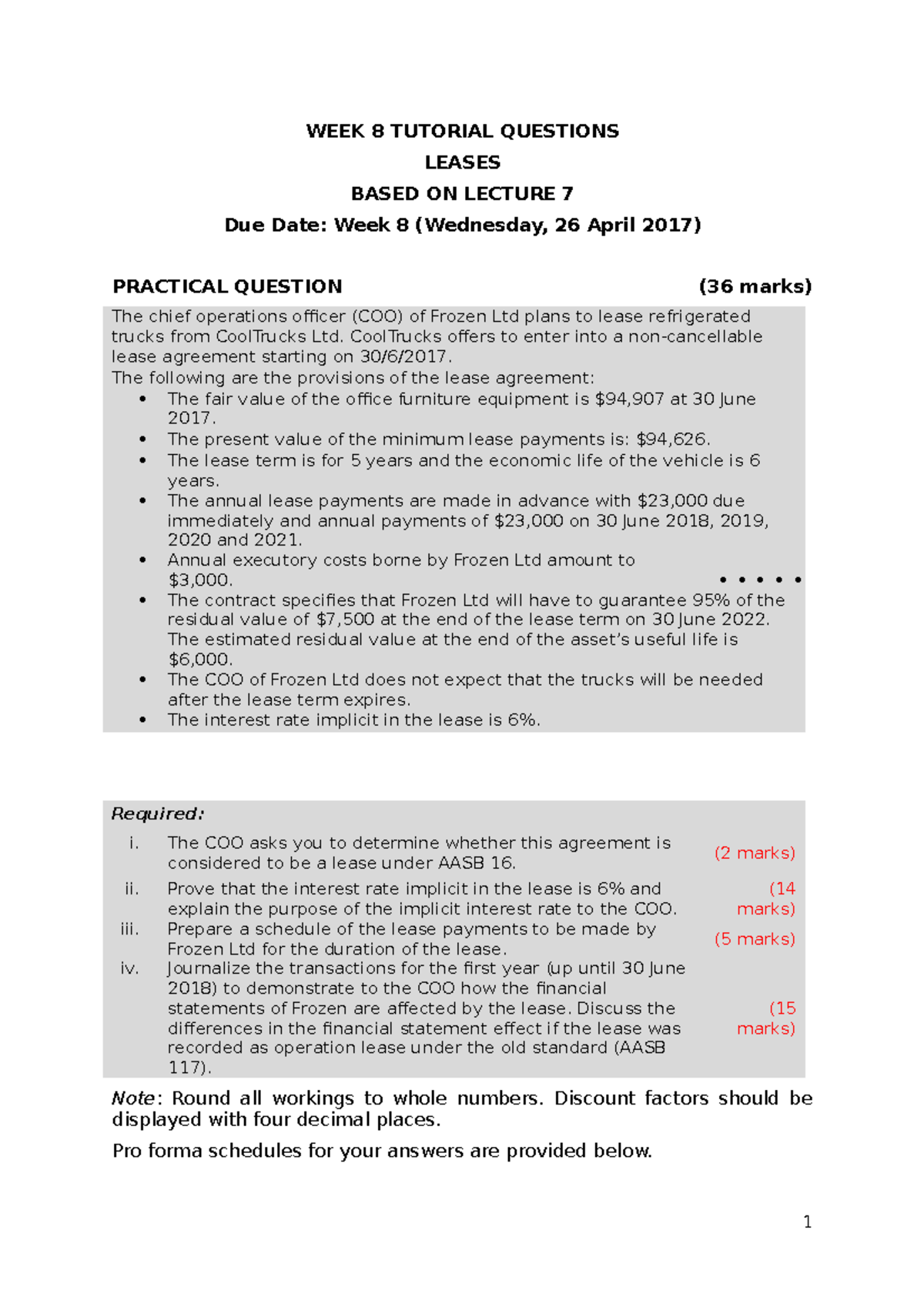 Week 8 Tutorial Answers - WEEK 8 TUTORIAL QUESTIONS LEASES BASED ON LECTURE 7 Due Date: Week 8 ...