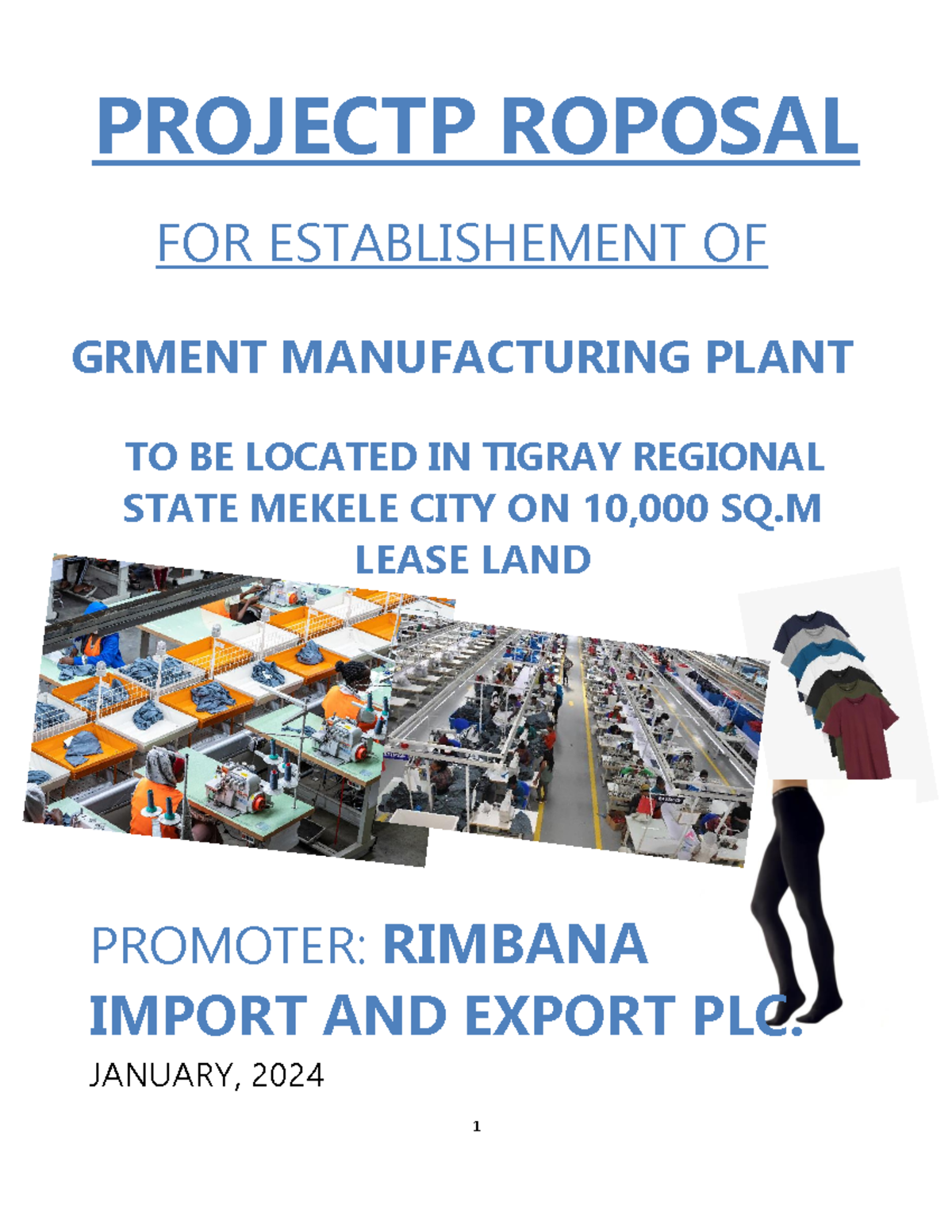 Rimbana garmment - proposal for garment factory - PROJECTP ROPOSAL FOR ...