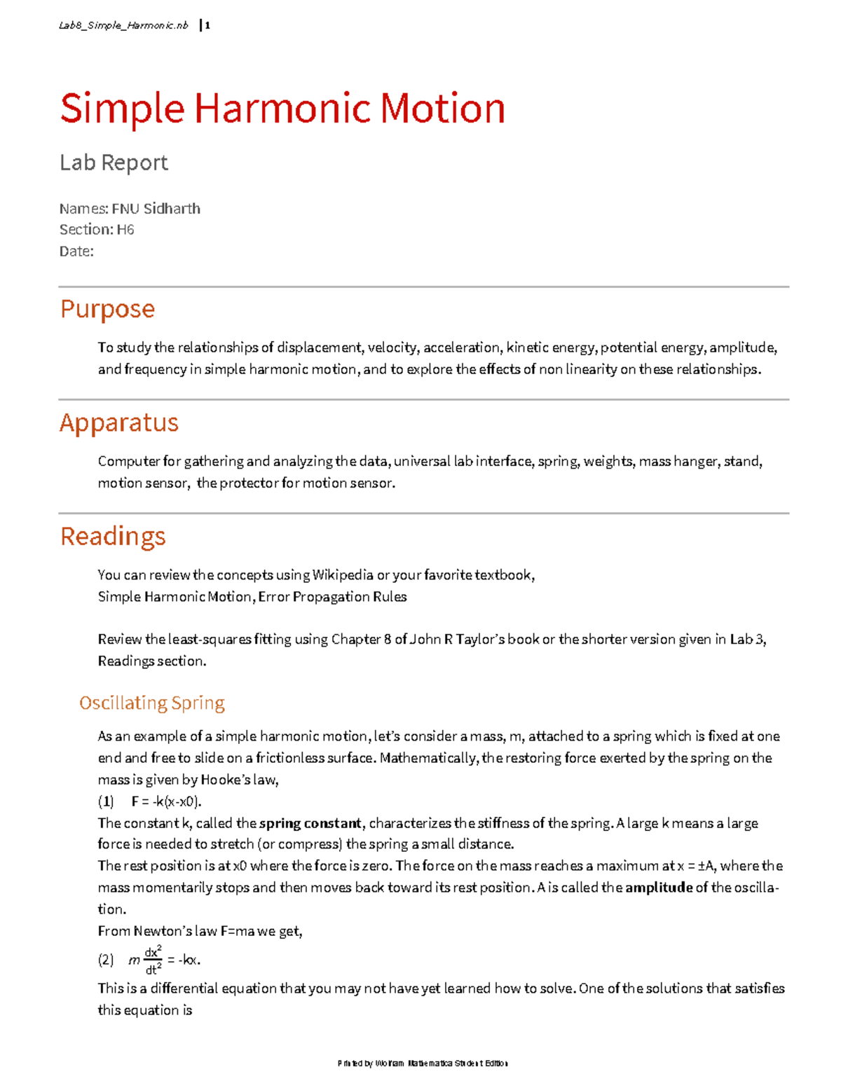 Lab8 Simple Harmonic Motion - Simple Harmonic Motion Lab Report Names: FNU Sidharth Section: H ...