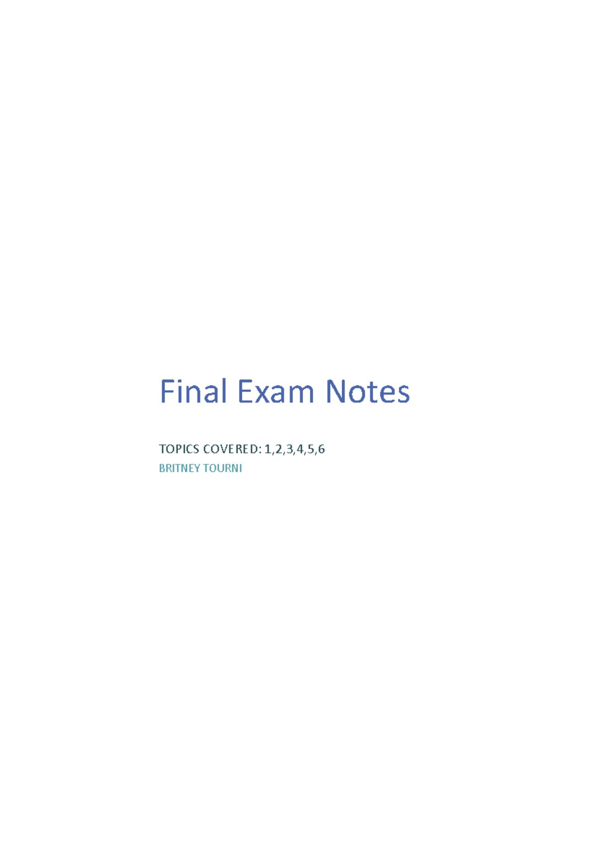 Final Exam revision questions - Final Exam Notes TOPICS COVERED: 1,2,3 ...