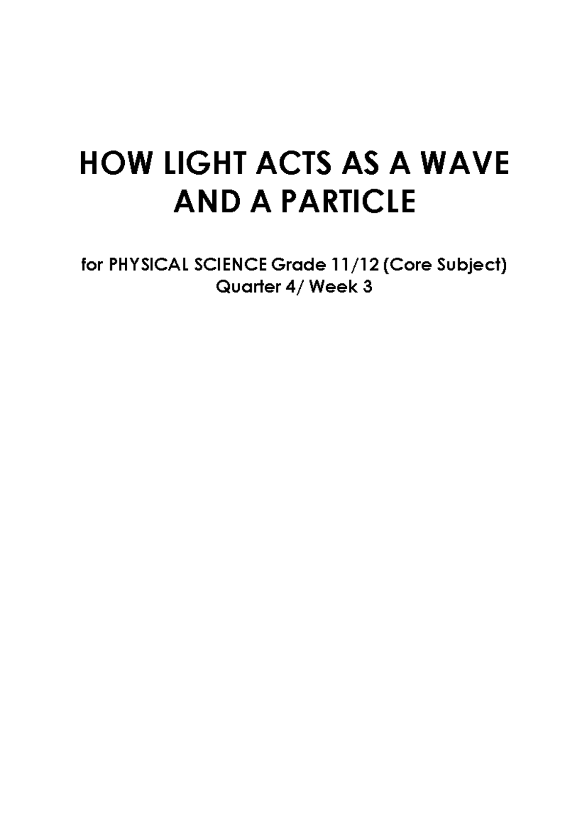 Physical Science Q4 Module 3 SC - HOW LIGHT ACTS AS A WAVE AND A ...