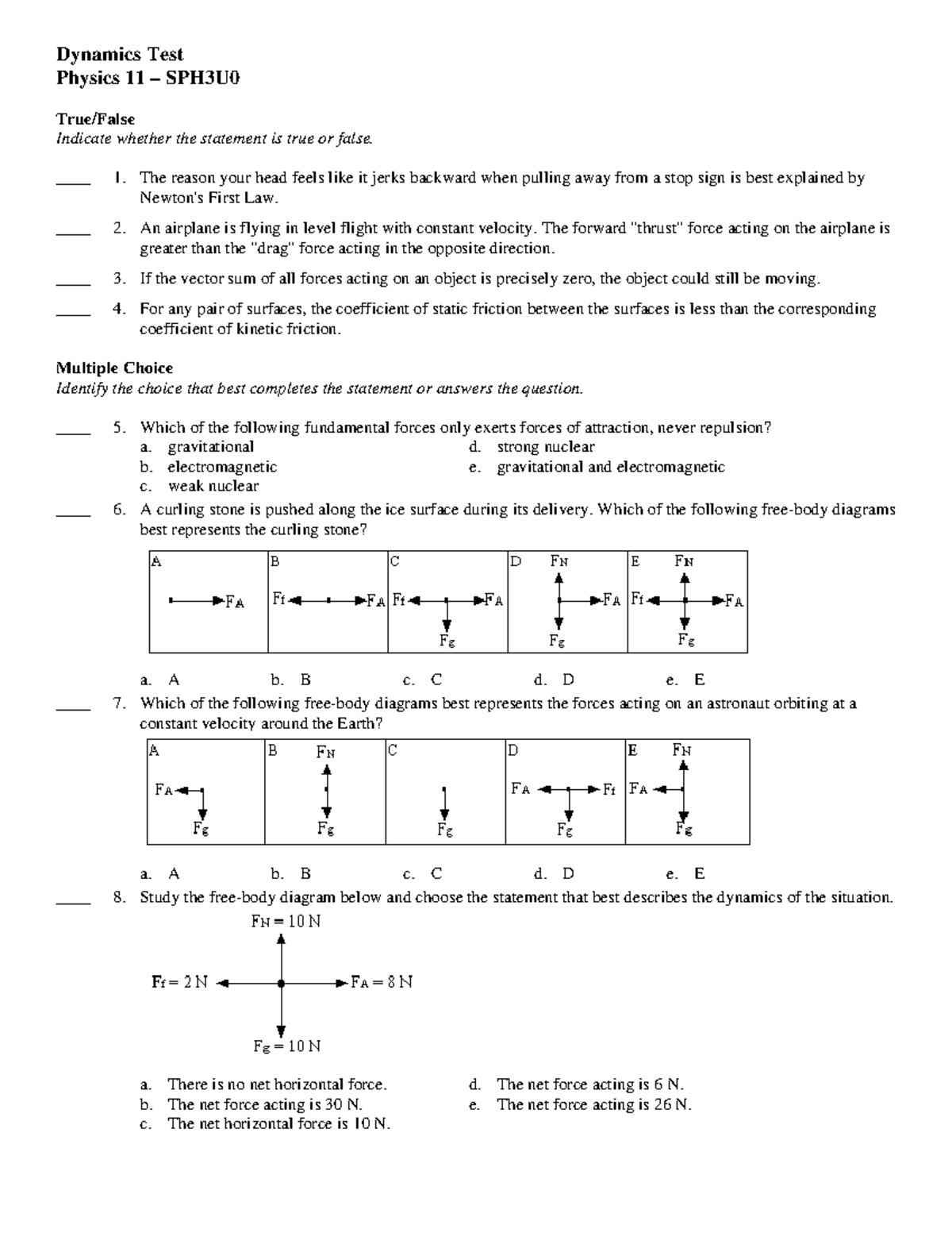 Dynamics Practice Test - Dynamics Test Physics 11 – SPH3U True/False ...