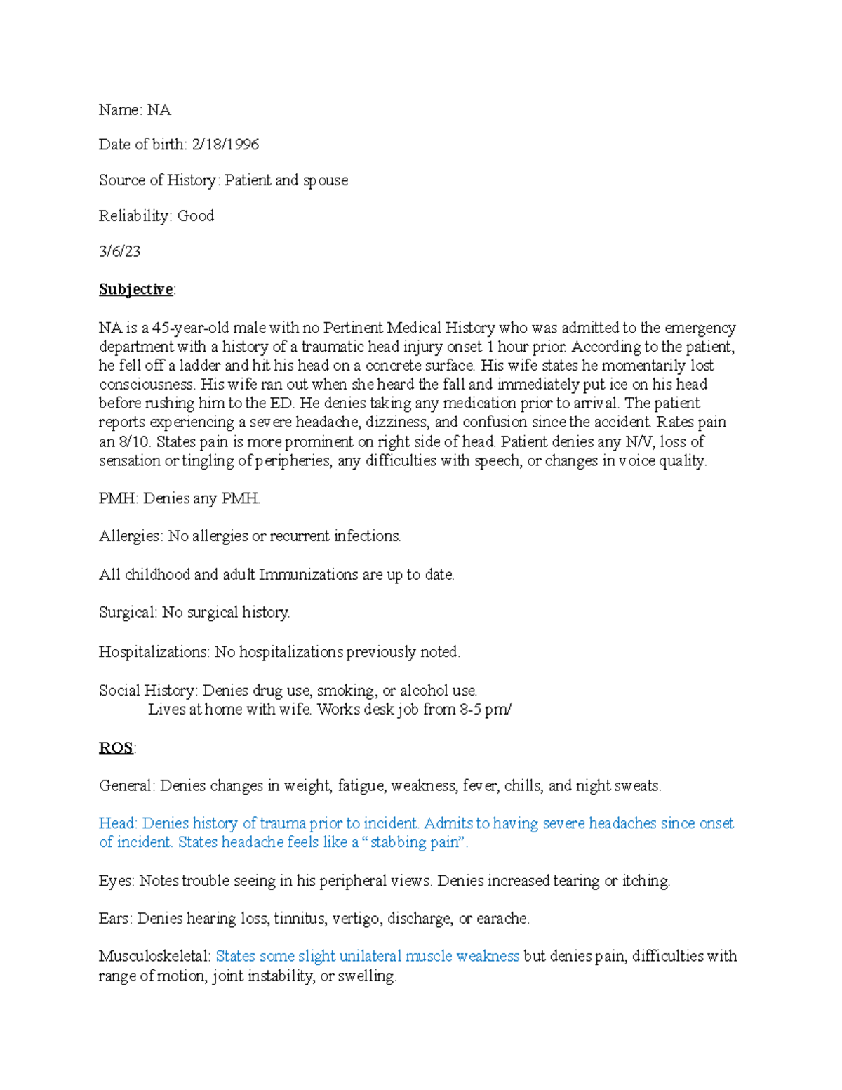 SOAP Note Neurology - Name: NA Date of birth: 2/18/ Source of History ...