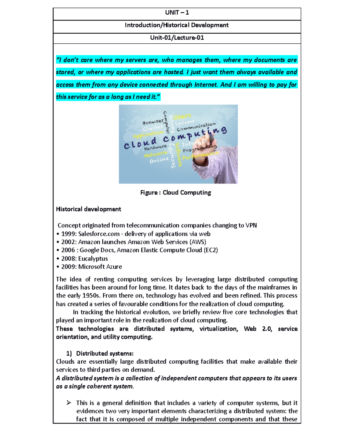 CLOUD COMPUTING - UNIT – 1 Introduction/Historical Development Unit-01/Lecture- “I don’t care ...