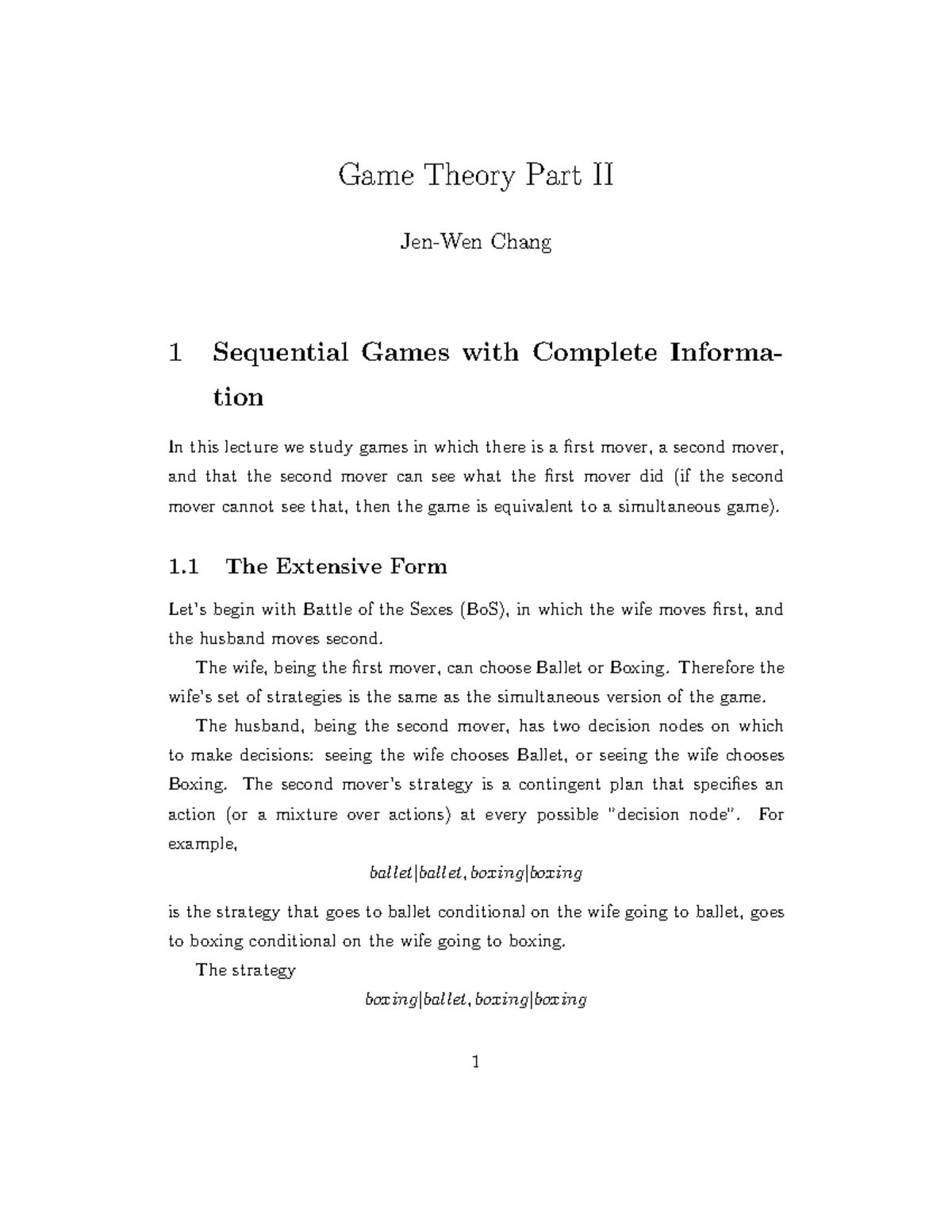 Lecture III Game Theory Part II - Game Theory Part II Jen-Wen Chang 1 ...