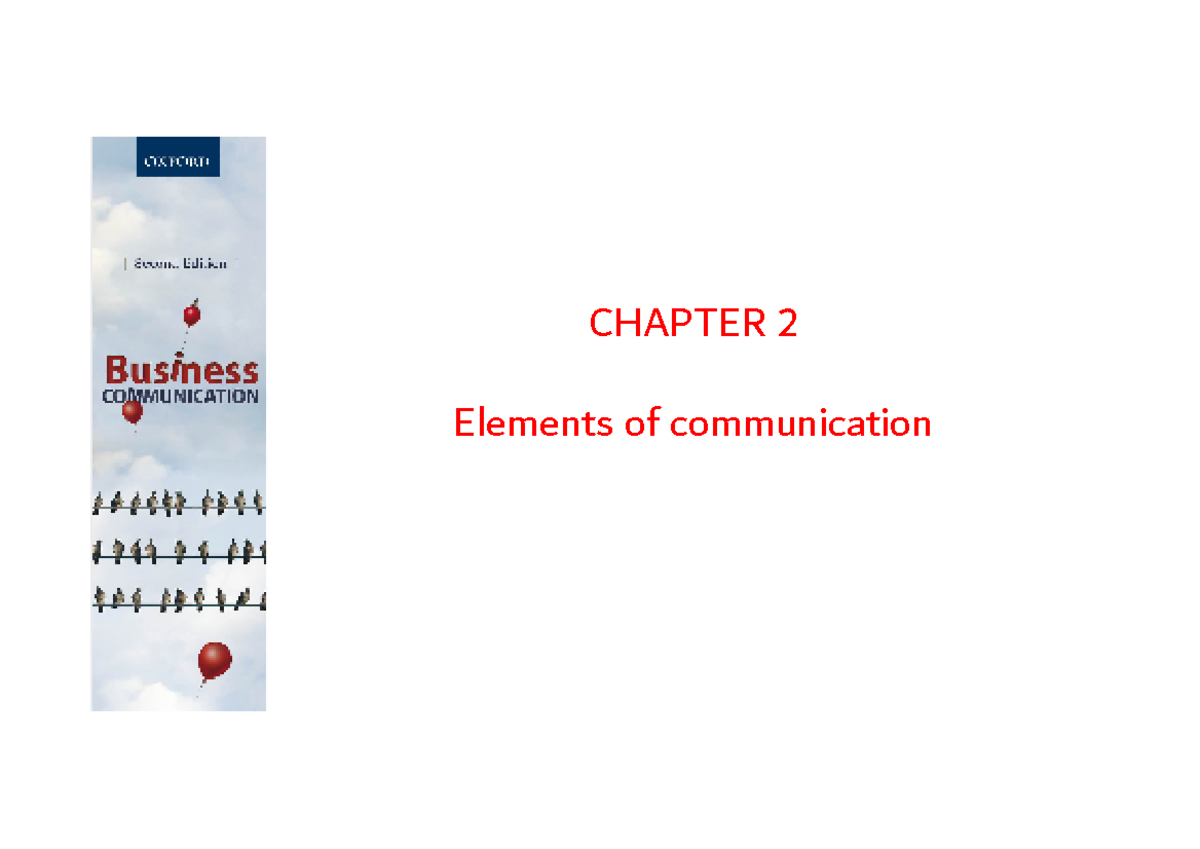Element of communication - CHAPTER 2 Elements of communication Outcomes ...