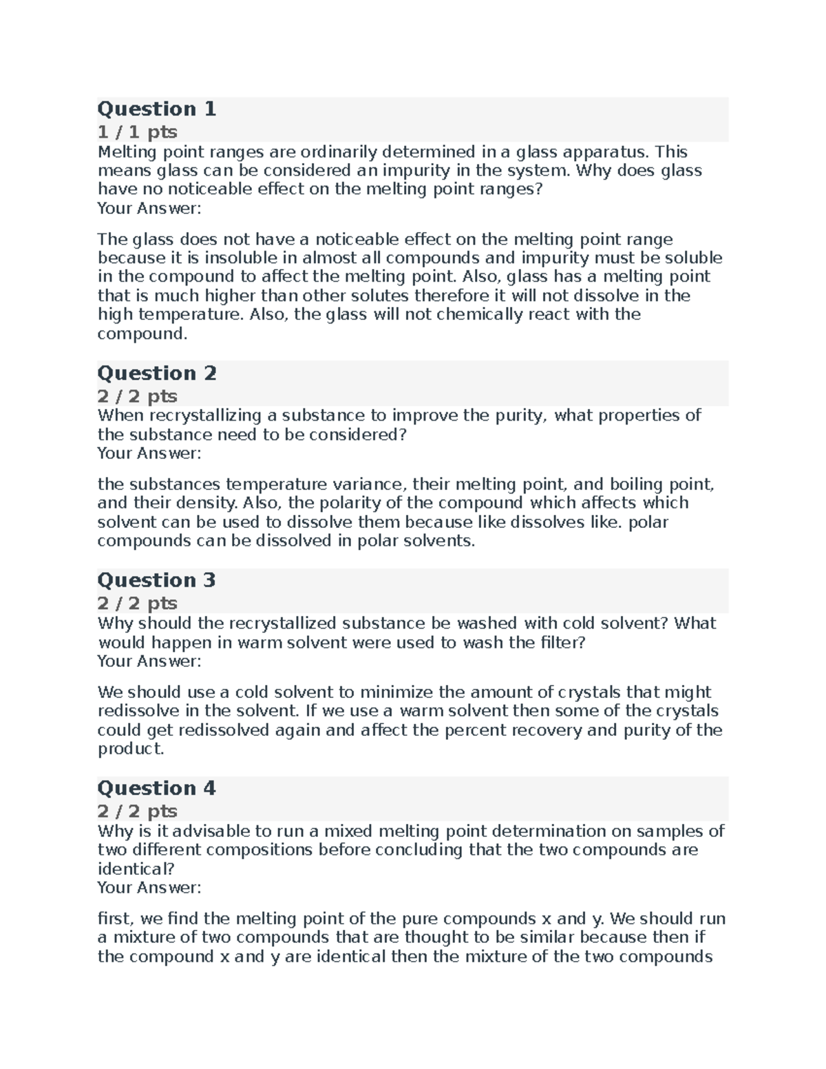 Quiz 1 ochem 1 melting point and crystalization - Question 1 1 / 1 pts ...