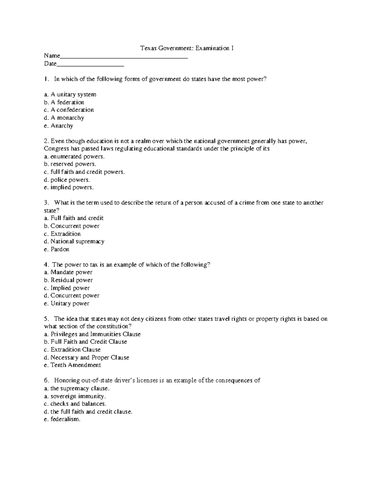 Texas Government Examination 1 - A unitary system b. A federation c. A ...