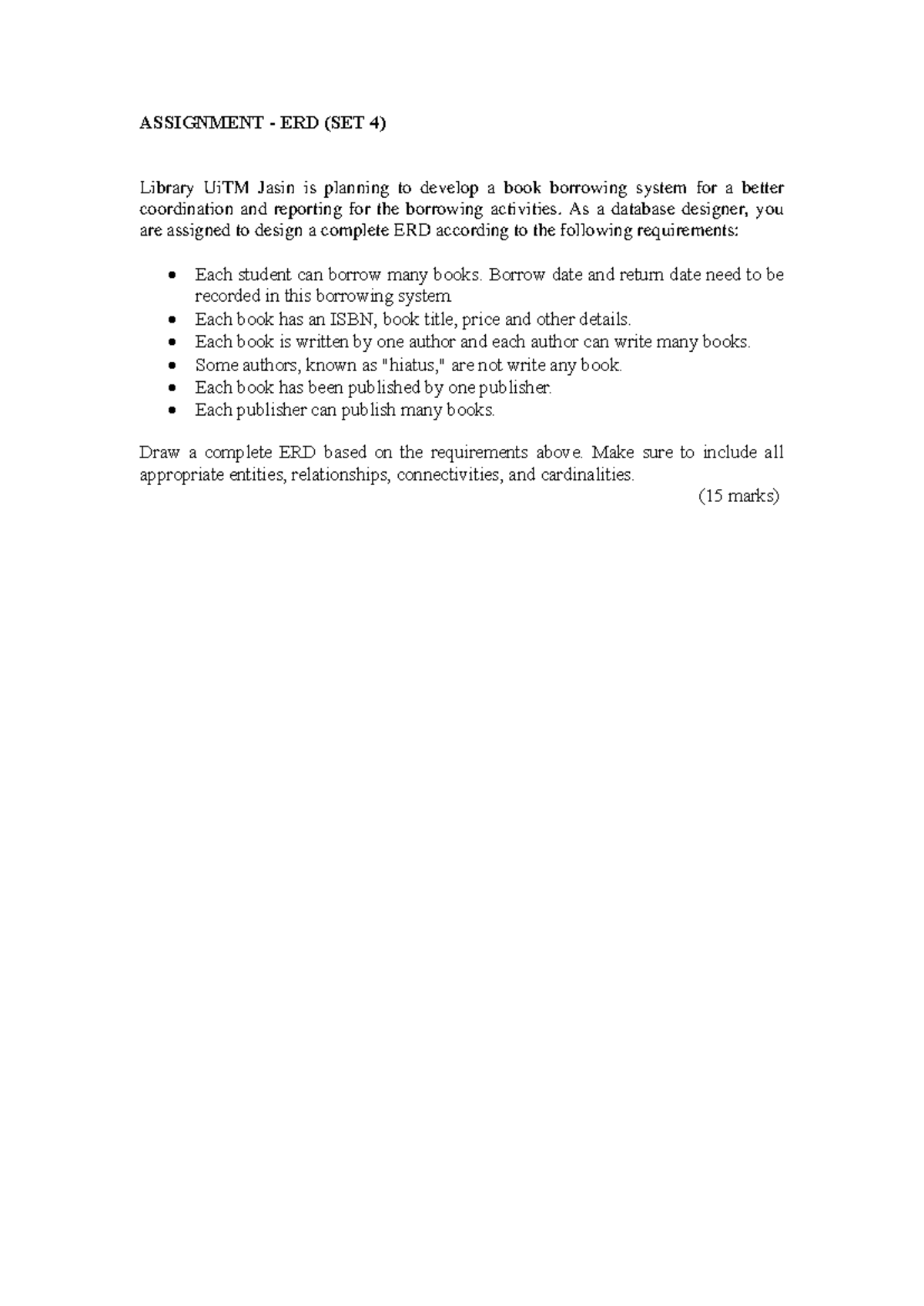 Assignment - ERD-4 - Assingment - ASSIGNMENT - ERD (SET 4) Library UiTM ...