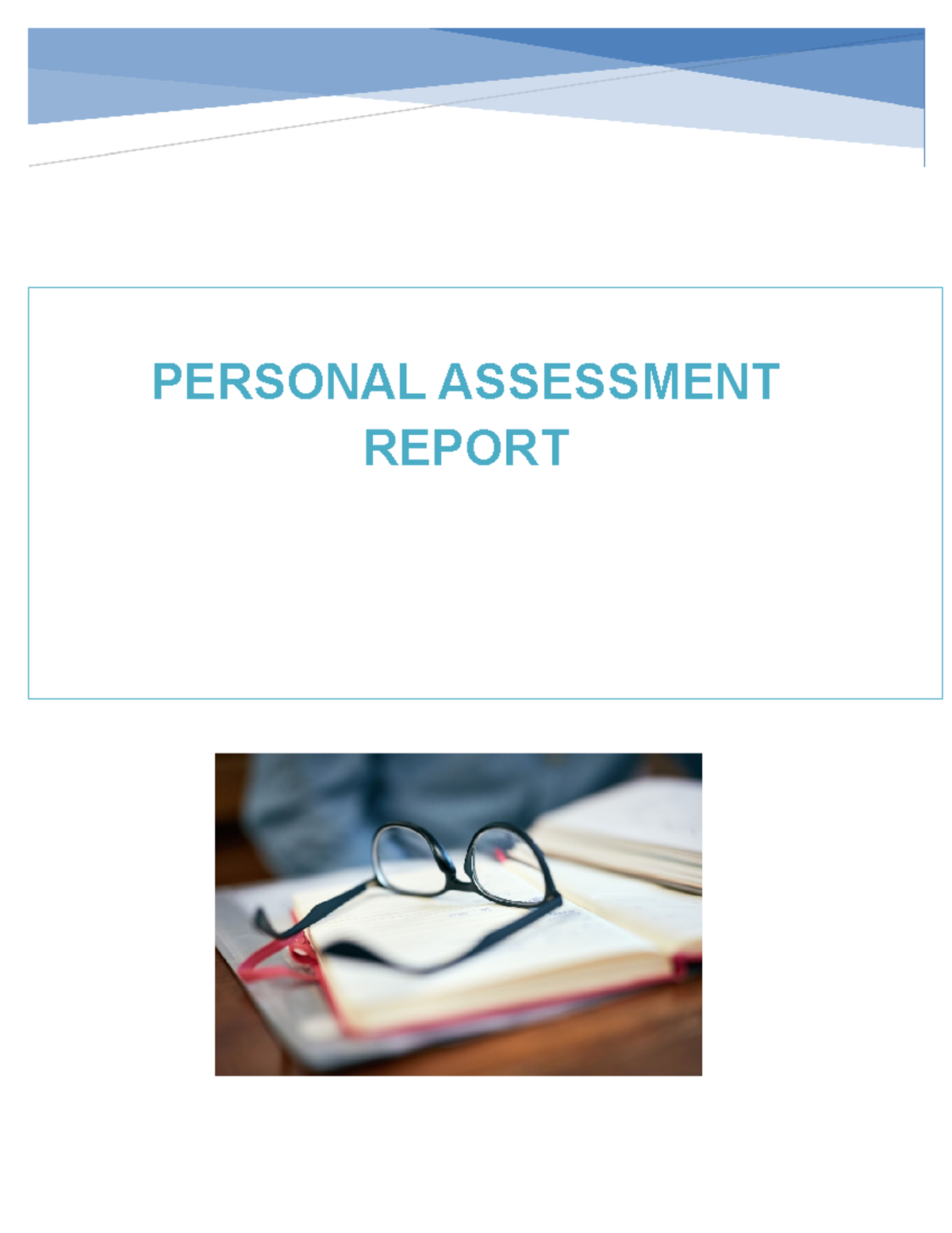 MGMT 6042 PAR 2 - Personal Assessment Report - PERSONAL ASSESSMENT ...