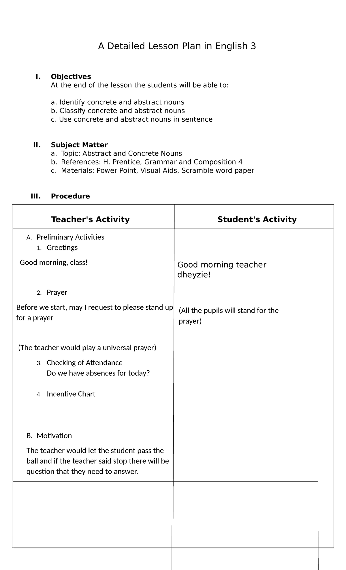 A Detailed Lesson Plan in English 3 - Objectives At the end of the ...