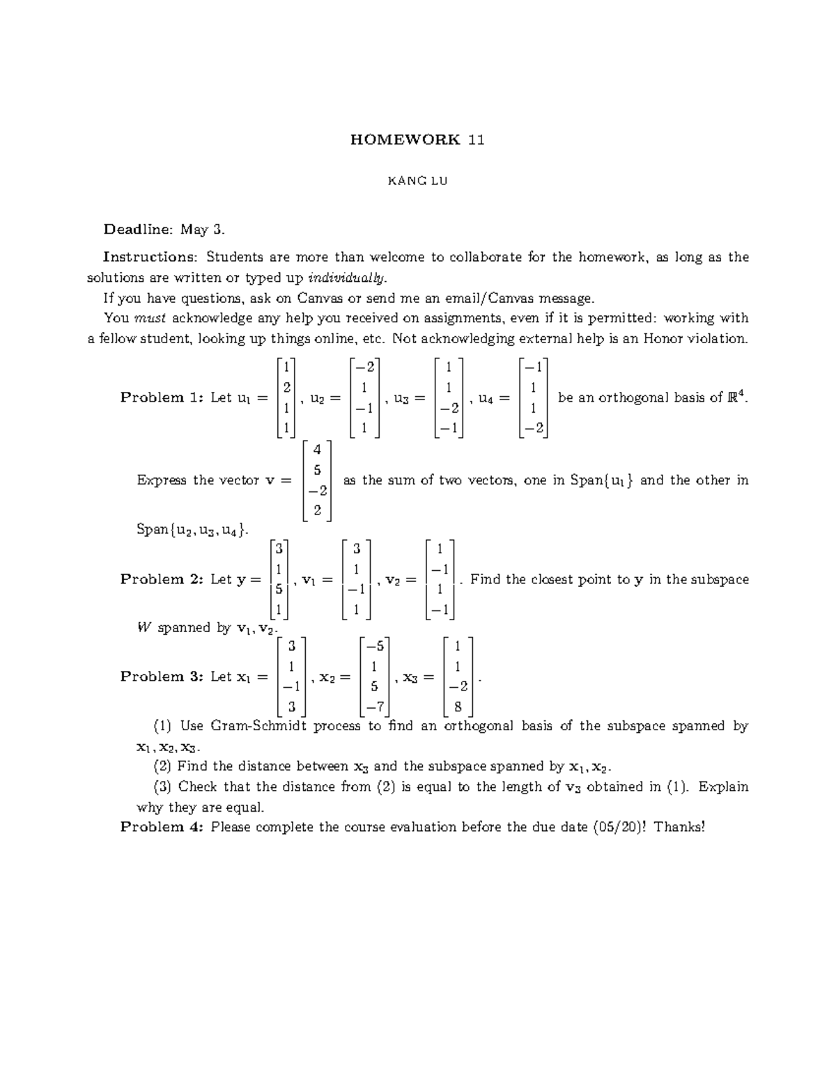 Math 3351 HW11 - /// - HOMEWORK 11 KANG LU Deadline: May 3 ...