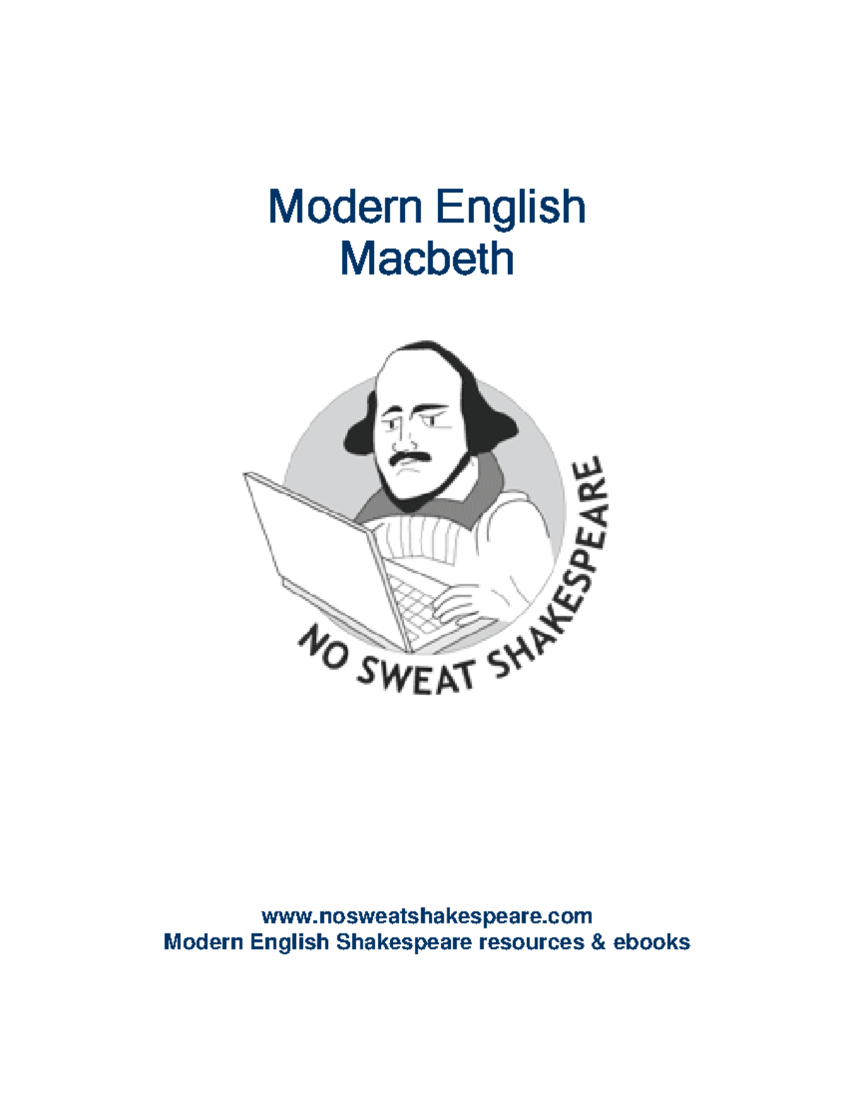 Grade 11 English Macbeth Notes - Modern English Macbeth ...
