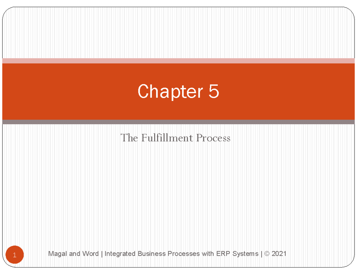 Fullfillment 1 - Fulfillment in ERP - The Fulfillment Process Chapter 5 ...