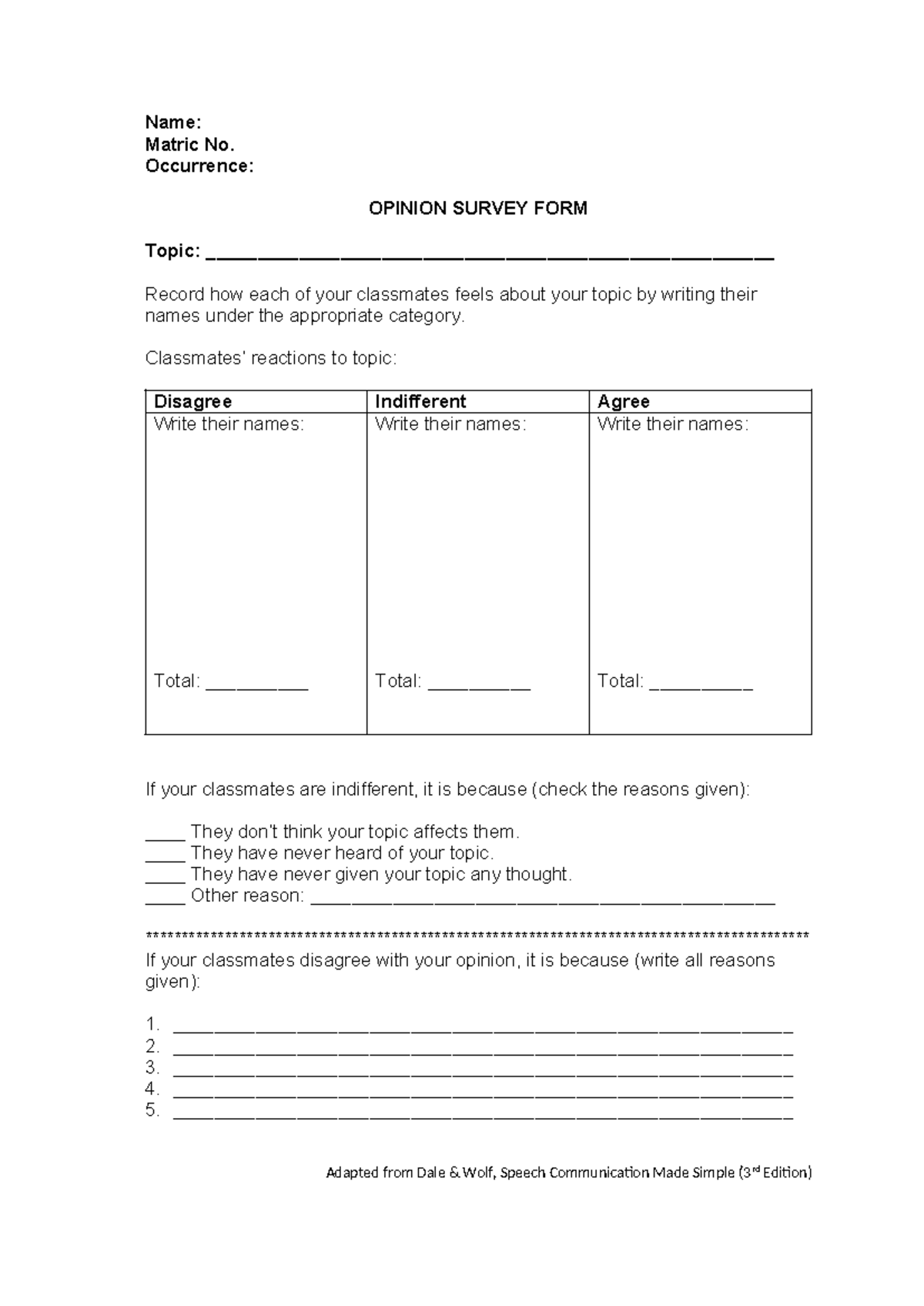 Opinion Survey FORM - zzz - Name: Matric No. Occurrence: OPINION SURVEY ...