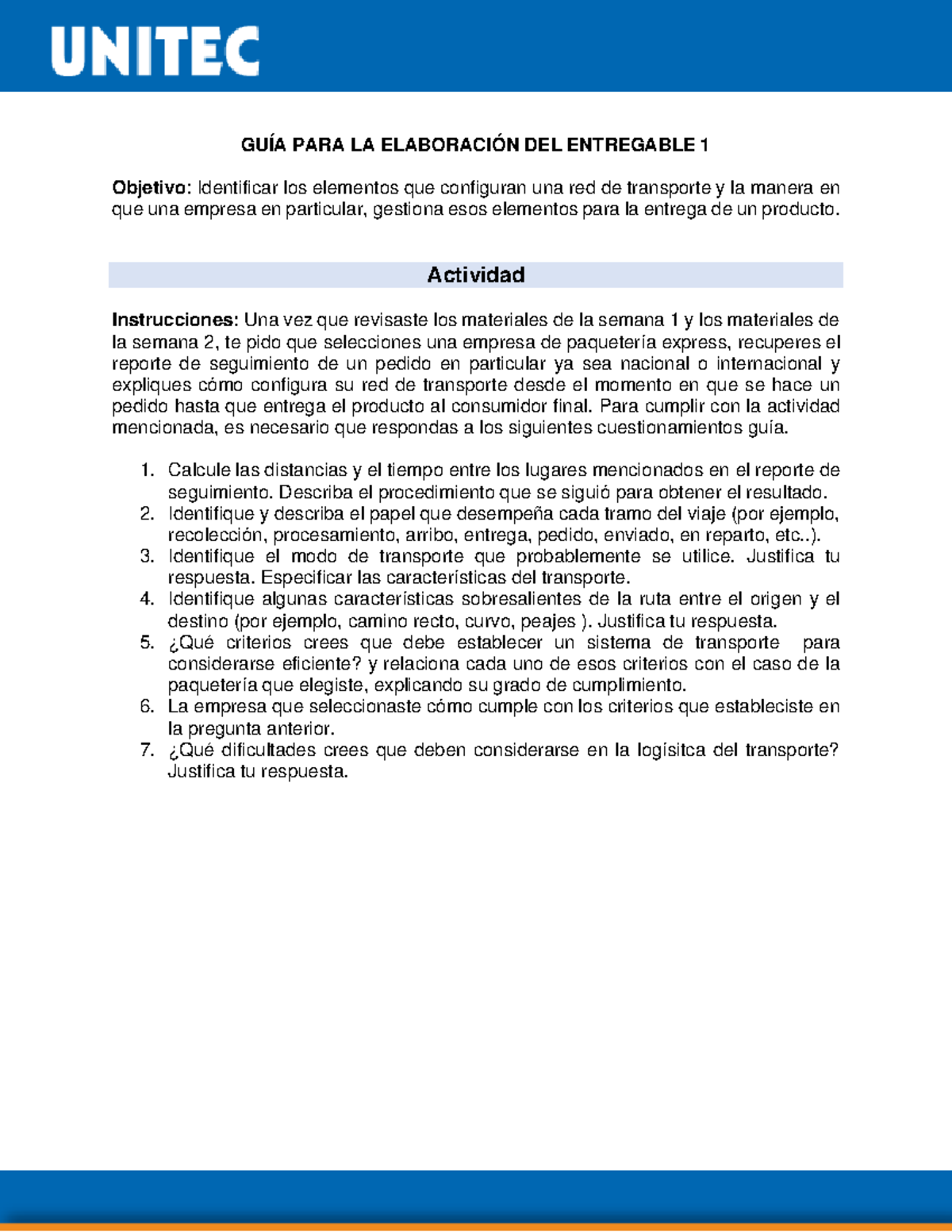 Guía entregable 1 - guia - GUÍA PARA LA ELABORACIÓN DEL ENTREGABLE 1 Objetivo: Identificar los ...