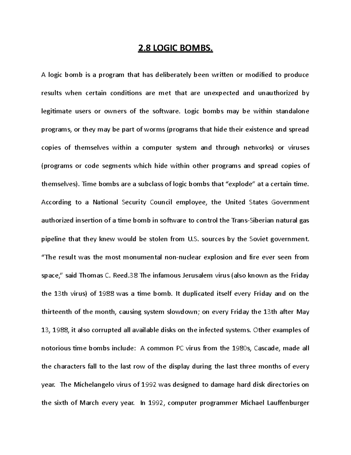 Logic Bombs - 2 LOGIC BOMBS. A logic bomb is a program that has ...