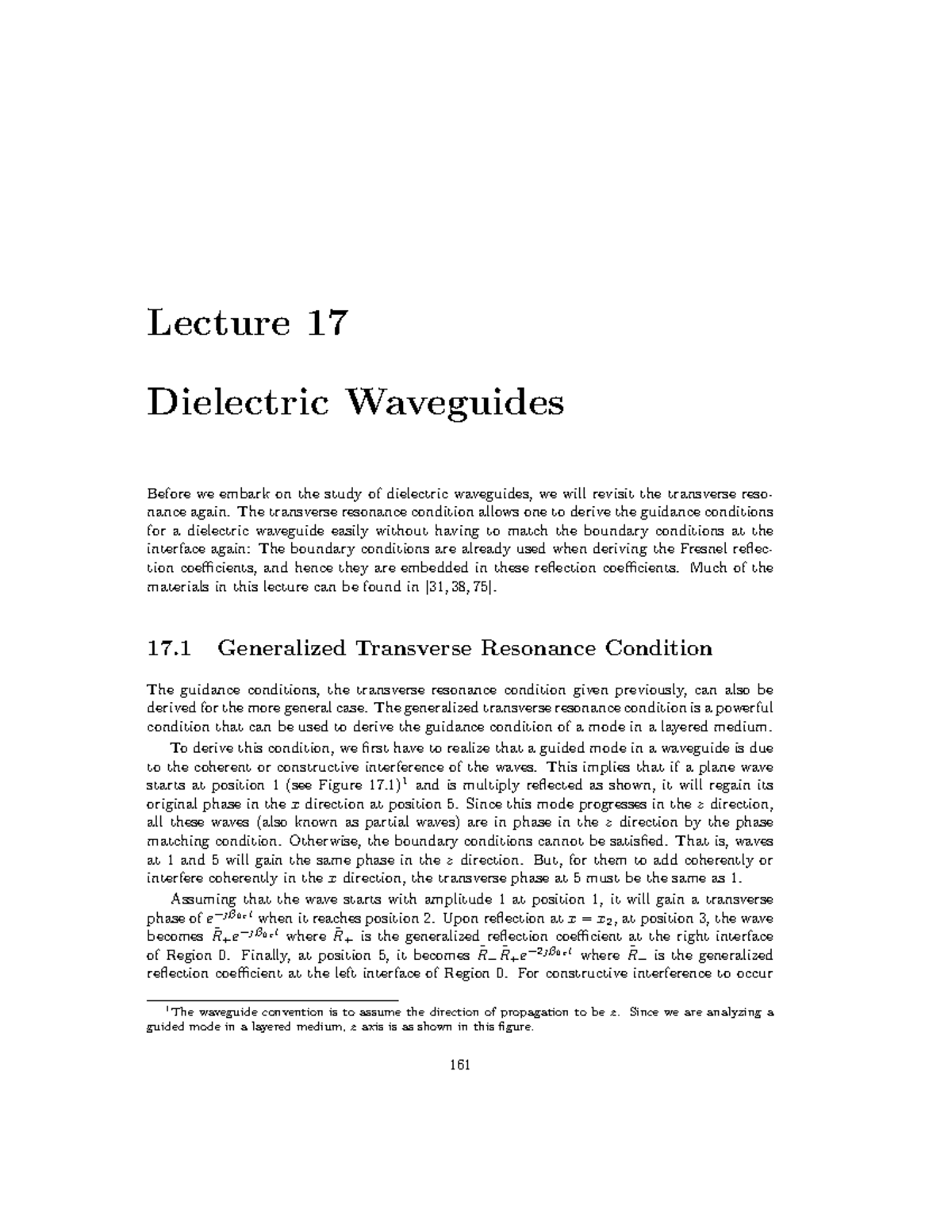Lecture 17 Notes - Lecture 17 Dielectric Waveguides Before we embark on ...