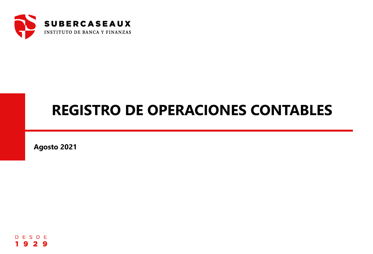 PPT 2 (13) - materia - REGISTRO DE OPERACIONES CONTABLES Agosto 2021 ...