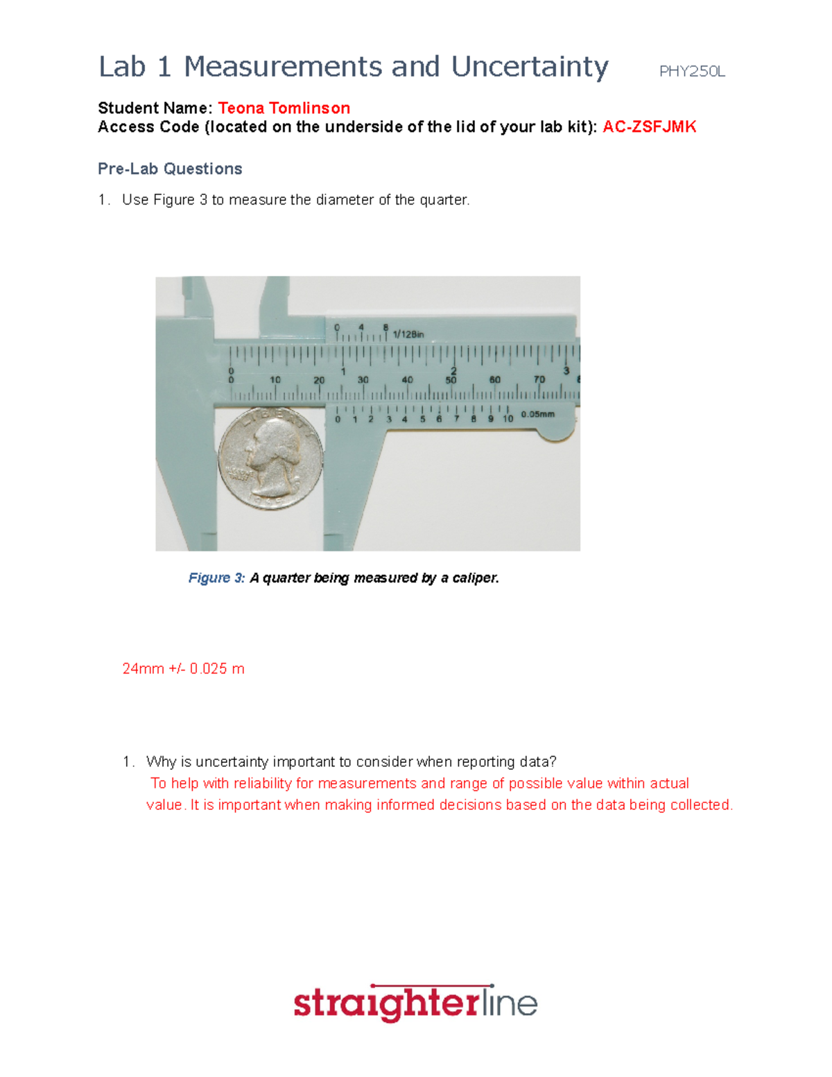 Physics lab 1 - online course Lab - Student Name: Teona Tomlinson ...