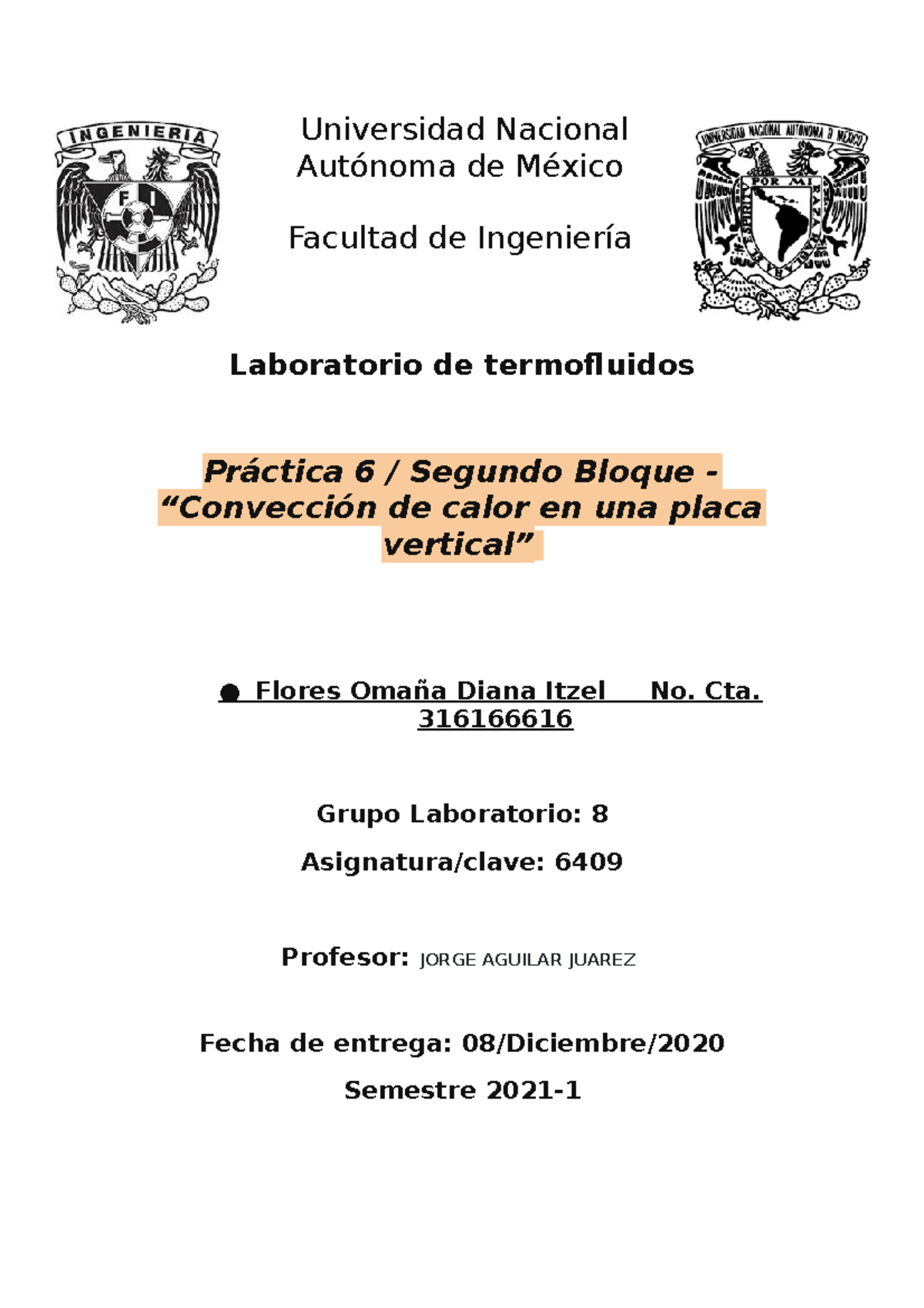 Pr ctica 6 B2 L - Universidad Nacional Autónoma de México Facultad de Ingeniería Laboratorio de ...