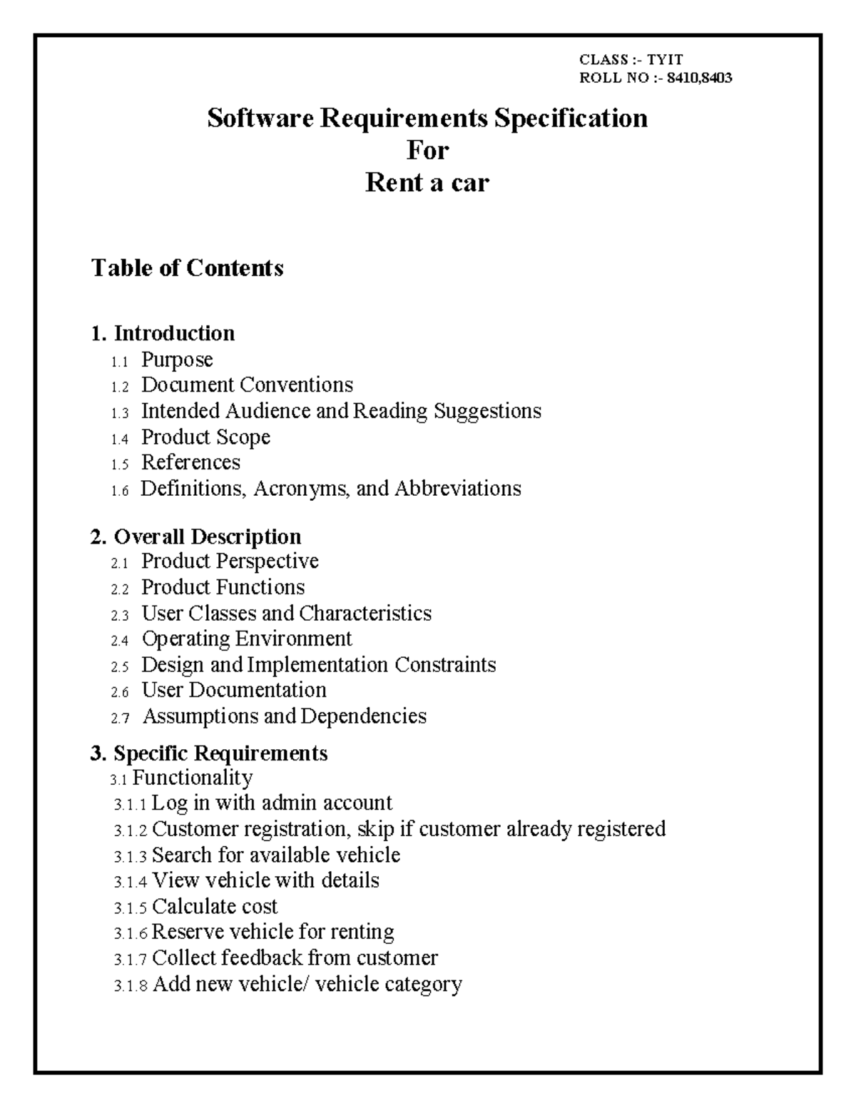 SRS - it is notes for Software testing - ROLL NO :- 8410, Software ...