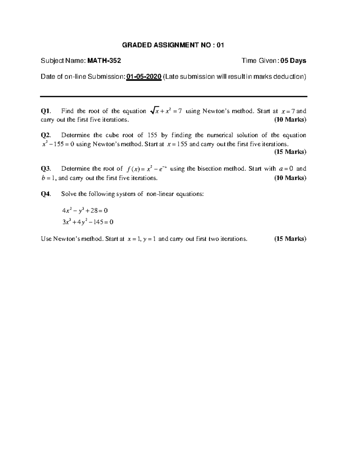 ASSIGNMENT Related to langrange - GRADED ASSIGNMENT NO : 01 Subject Name: MATH- 352 Time Given ...
