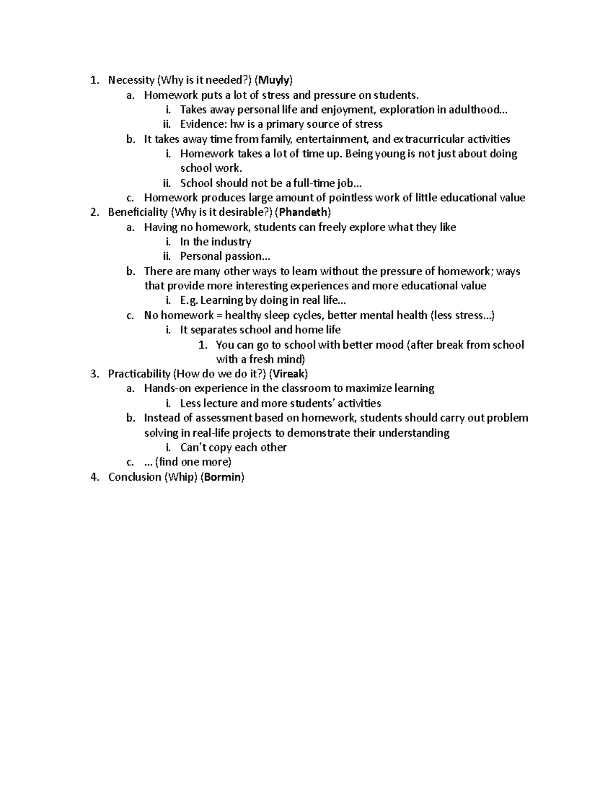 Debate notes - Apuntes 1 - Necessity (Why is it needed?) ( Muyly ) a ...