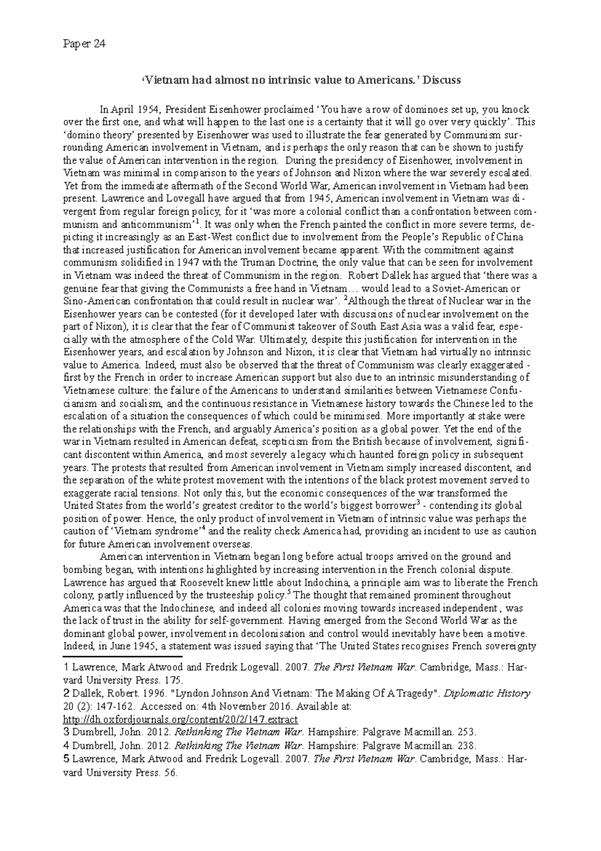 Vietnam essay - Grade: High 2.1 - Paper 24 ‘Vietnam had almost no ...