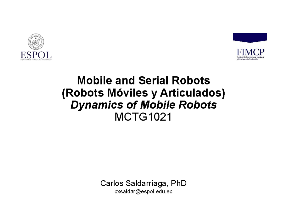 4 - Dynamics of mobile robots - Mobile and Serial Robots (Robots ...