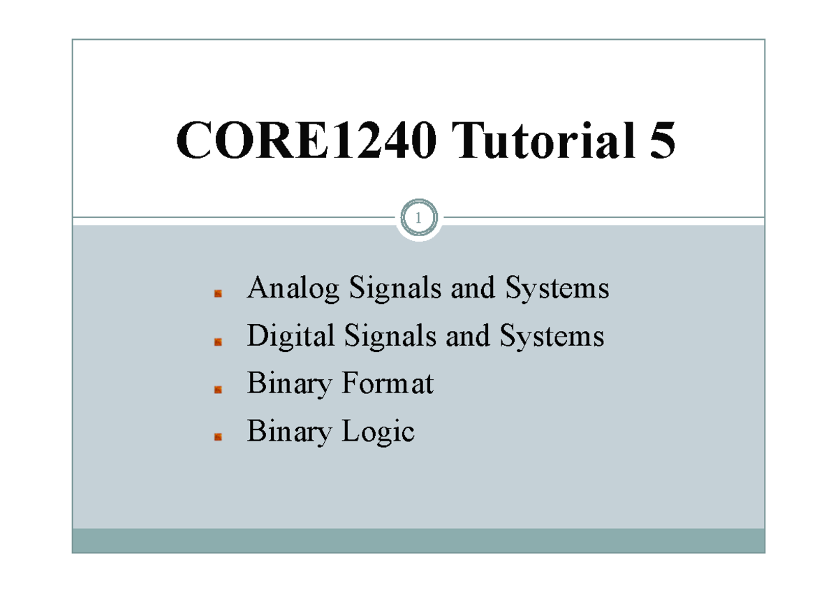 Tutorial 5 - Summary Electronic and Information Technology - CORE1240 ...