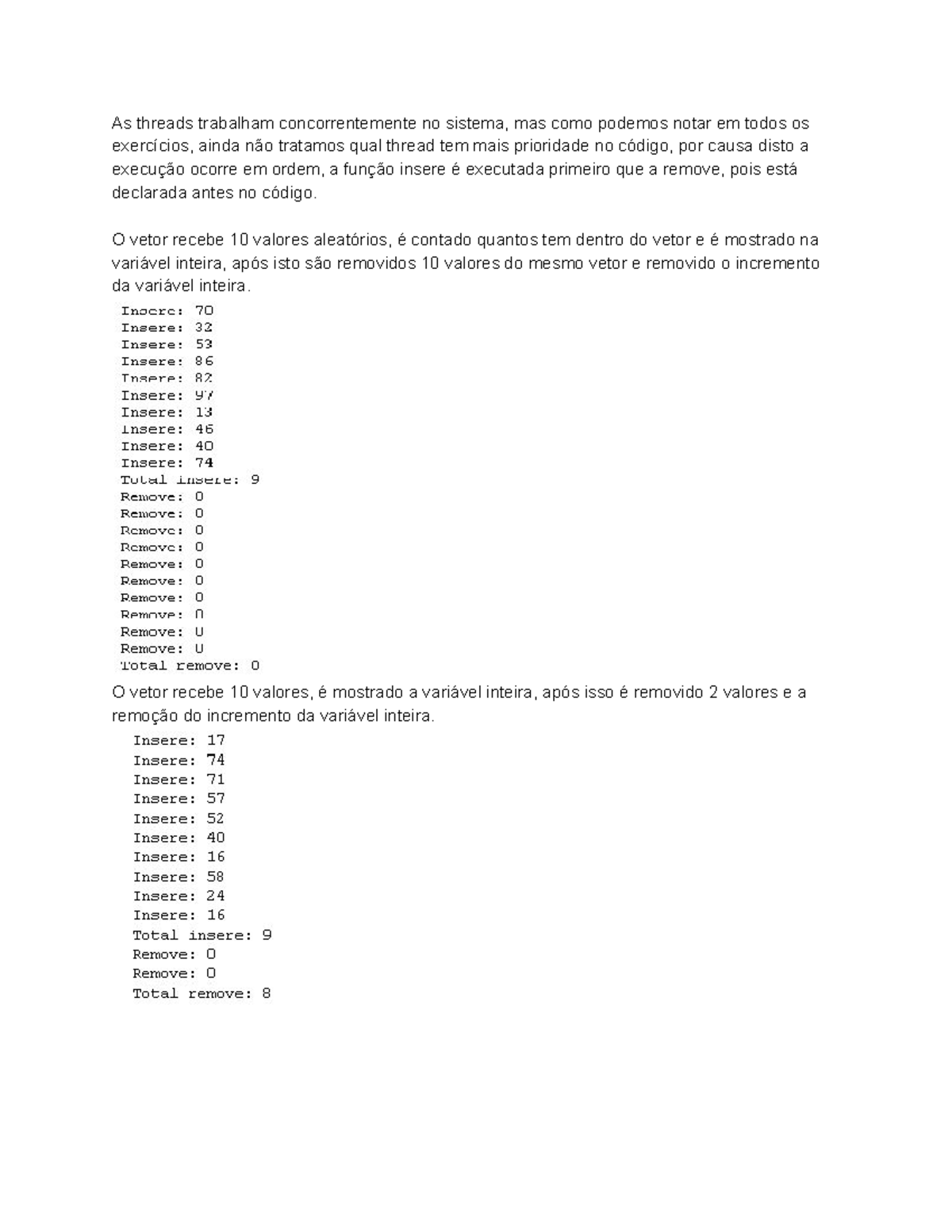 Atividade Threads - As threads trabalham concorrentemente no sistema ...
