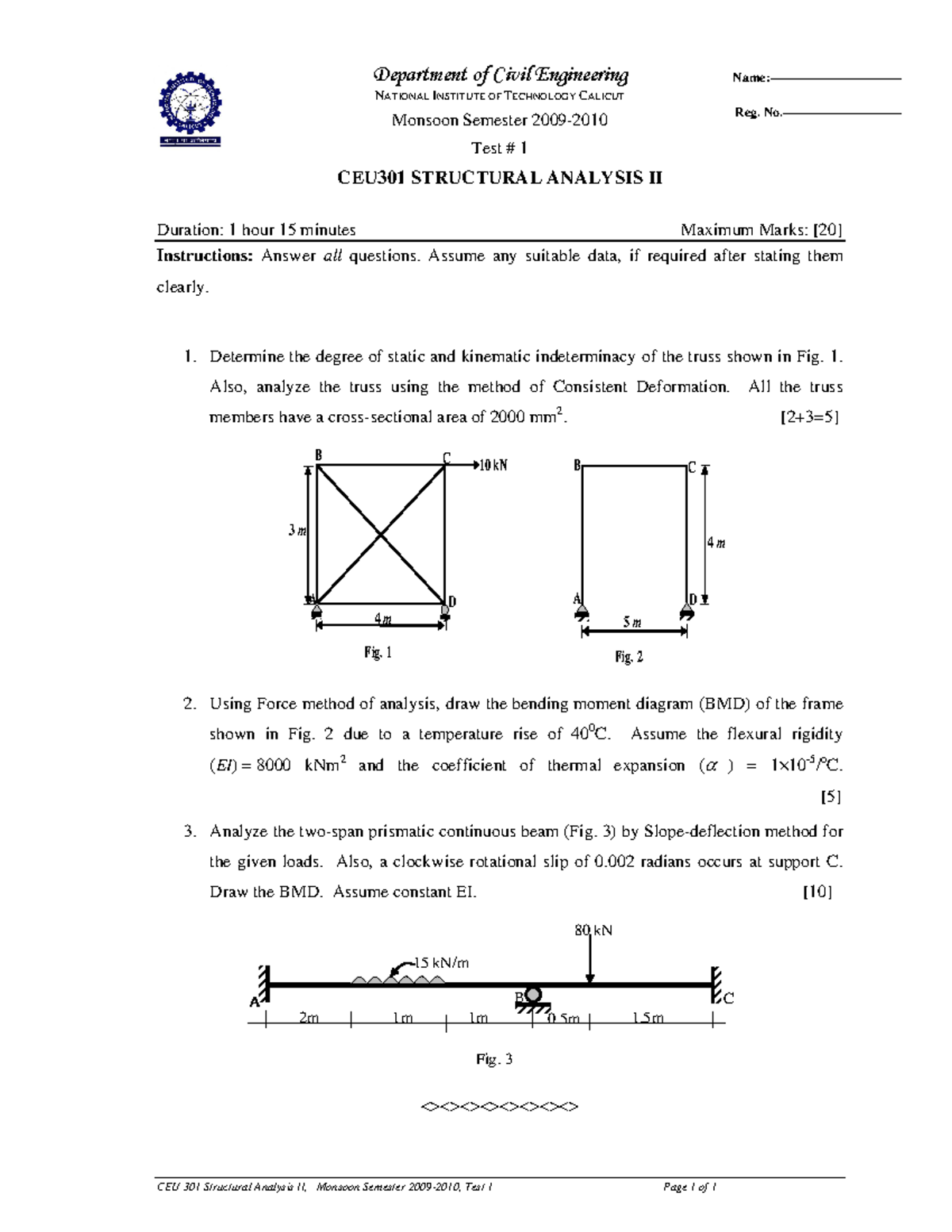 Sessional 1 exam question paper - CEU 301 Structural Analysis II ...