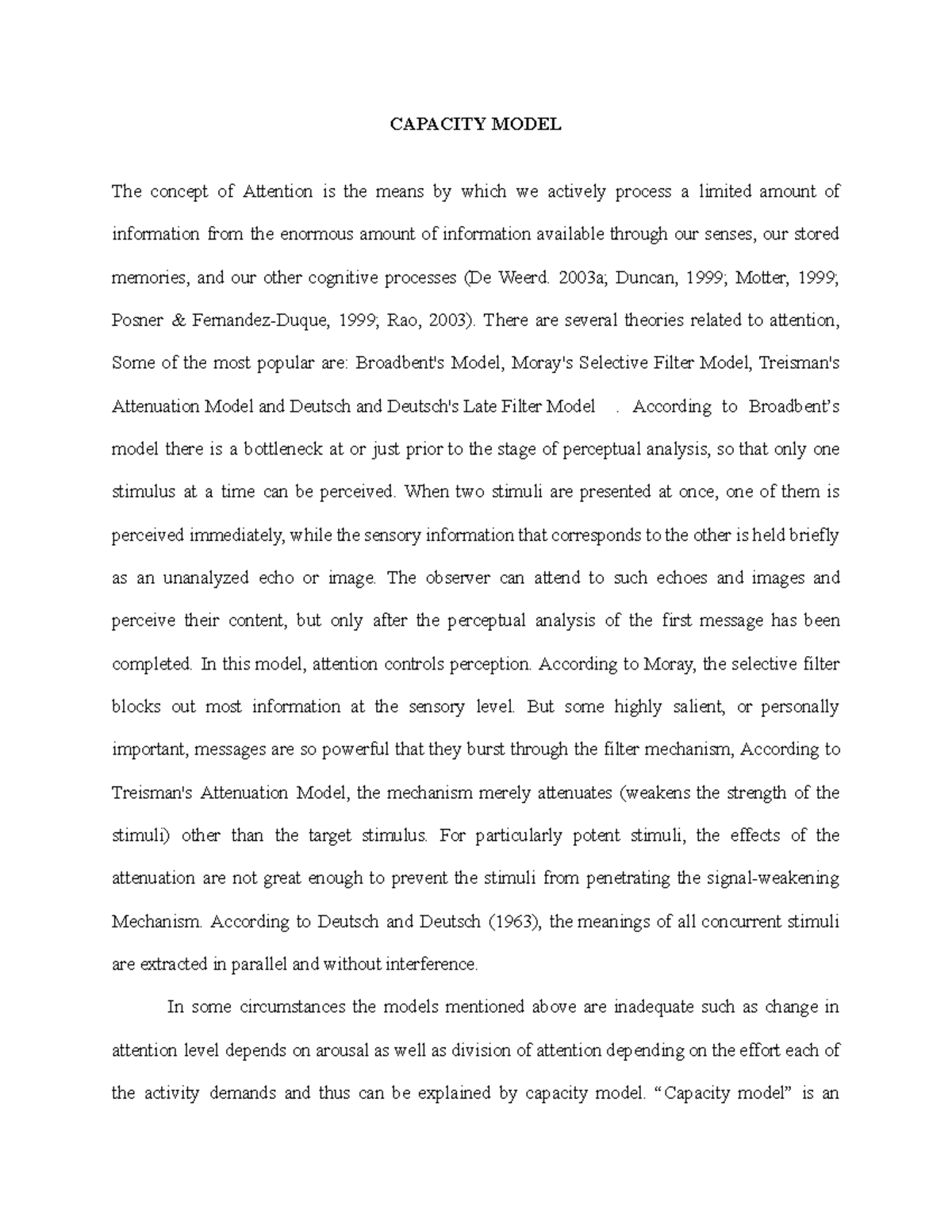 Capcity Model - CAPACITY MODEL The concept of Attention is the means by ...