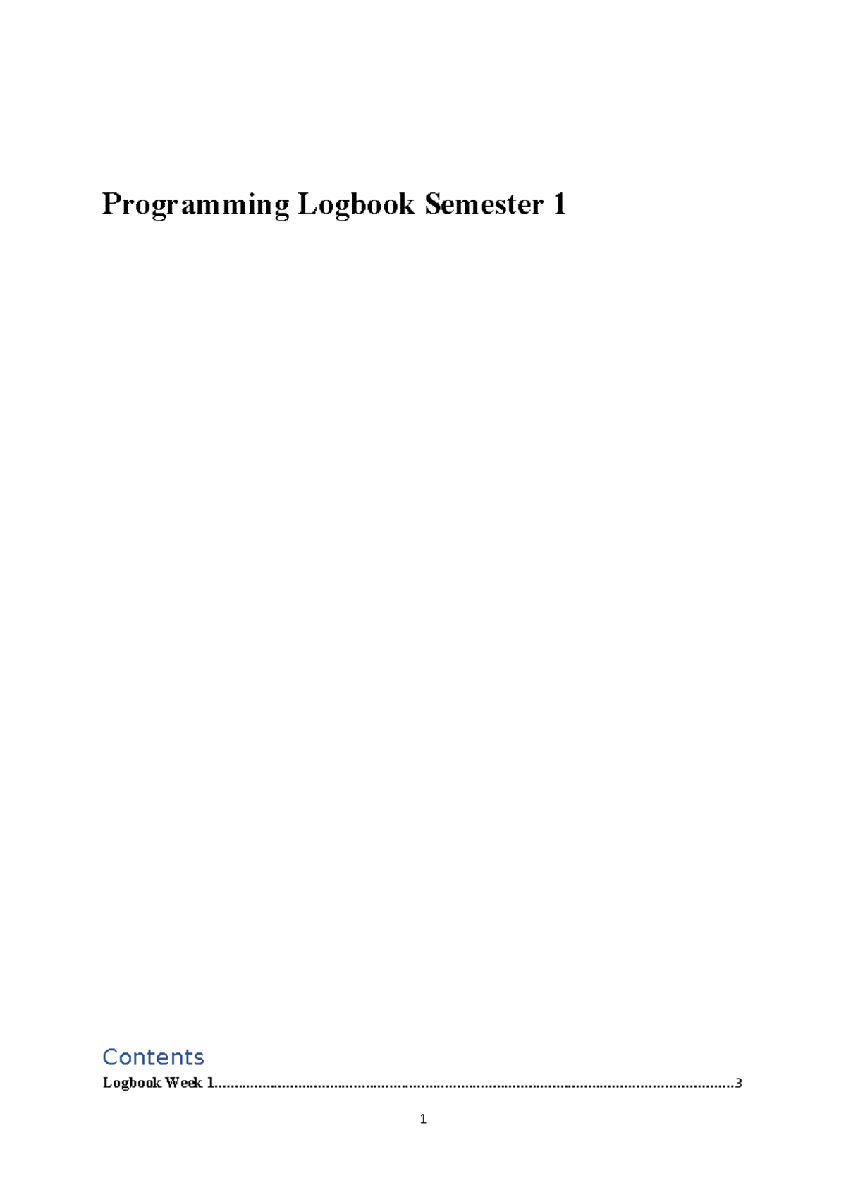 Final Logbook - Programming Logbook Semester 1 Contents Logbook Week 1 - Studocu