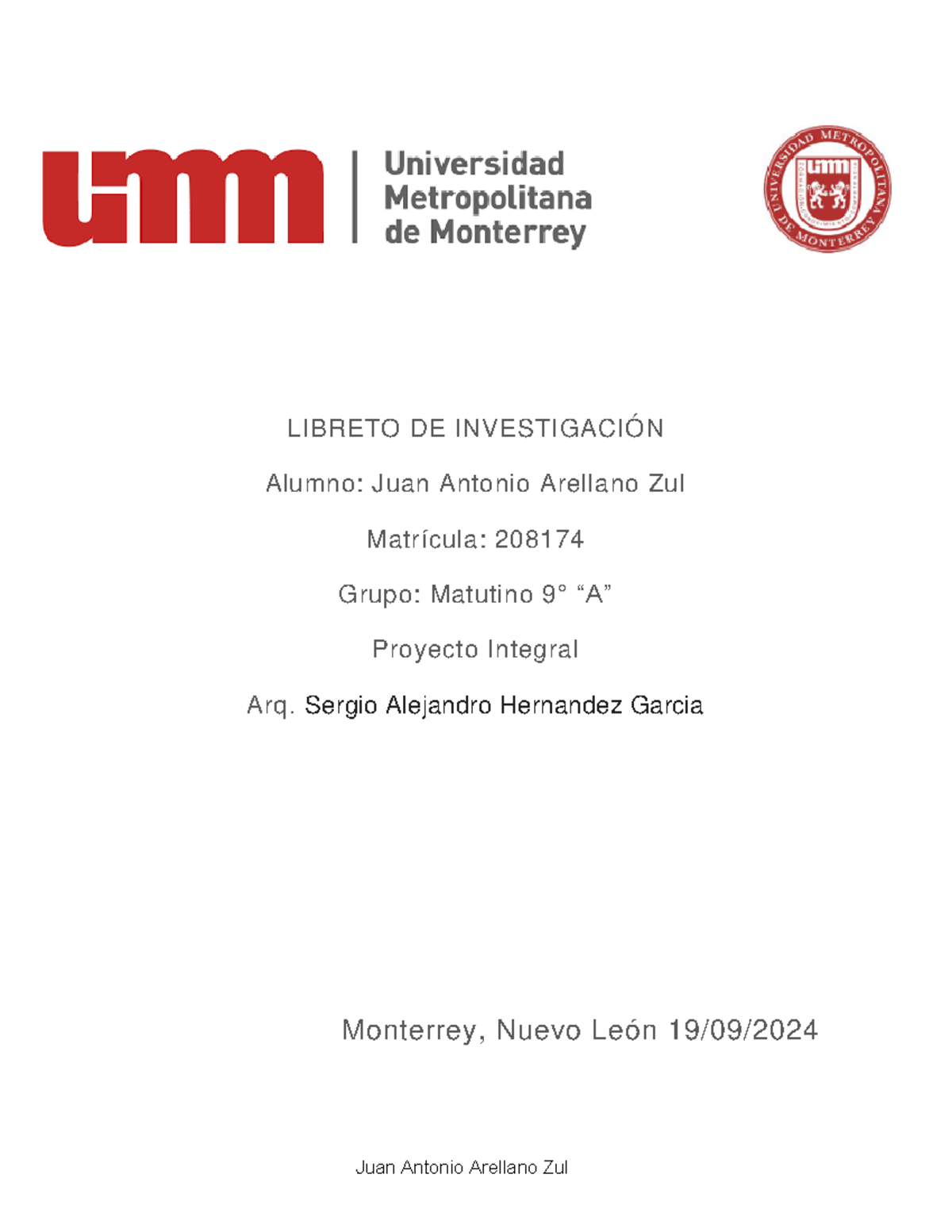 Libreto 1 - LIBRETO DE INVESTIGACIÓN Alumno: Juan Antonio Arellano Zul ...