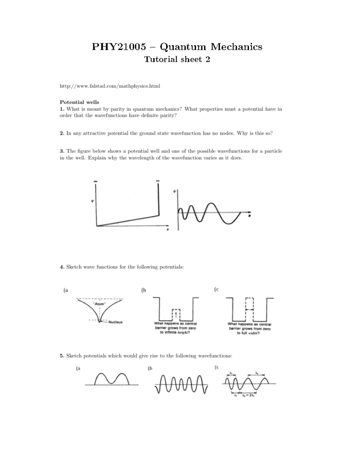 Phy21005 tutorial 2 22 - PHY21005 - PHY21005 – Quantum Mechanics Tutorial sheet 2 - Studocu