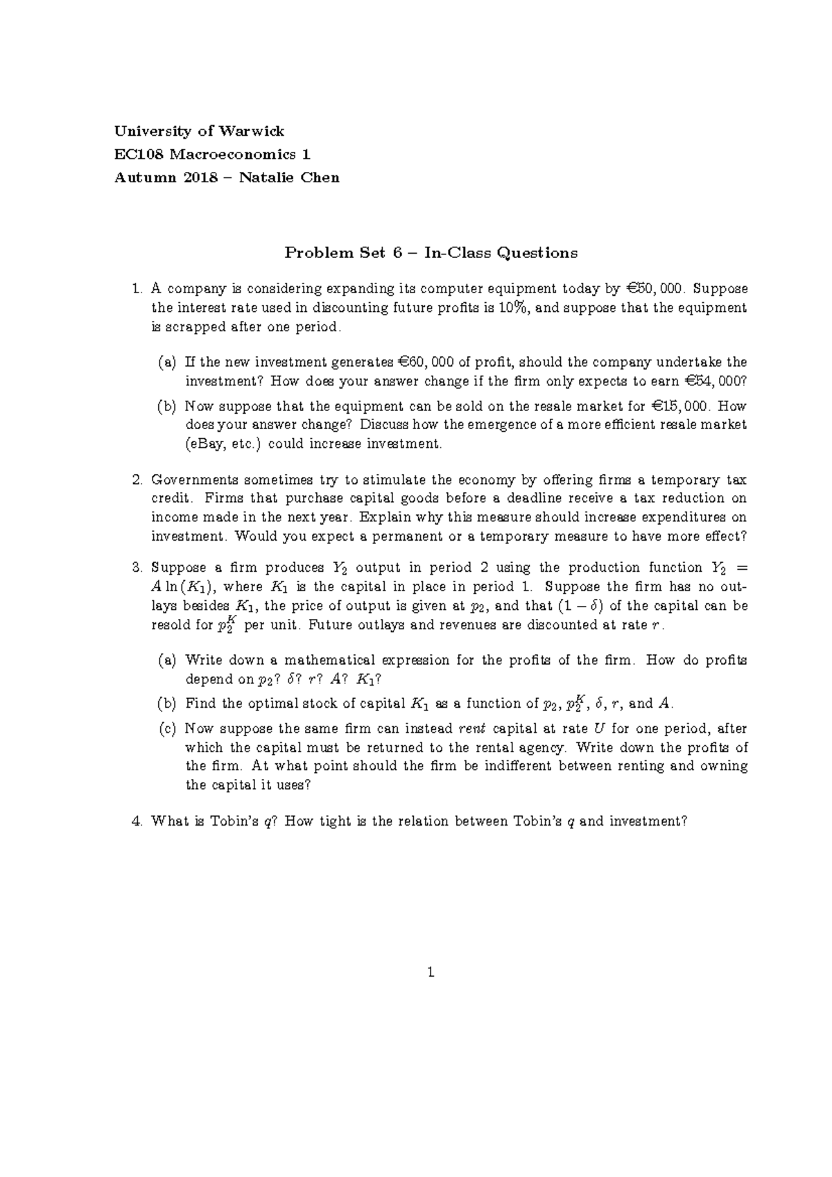 Problem Set 6 - In-Class - University of Warwick EC108 Macroeconomics 1 Autumn 2018 – Natalie ...
